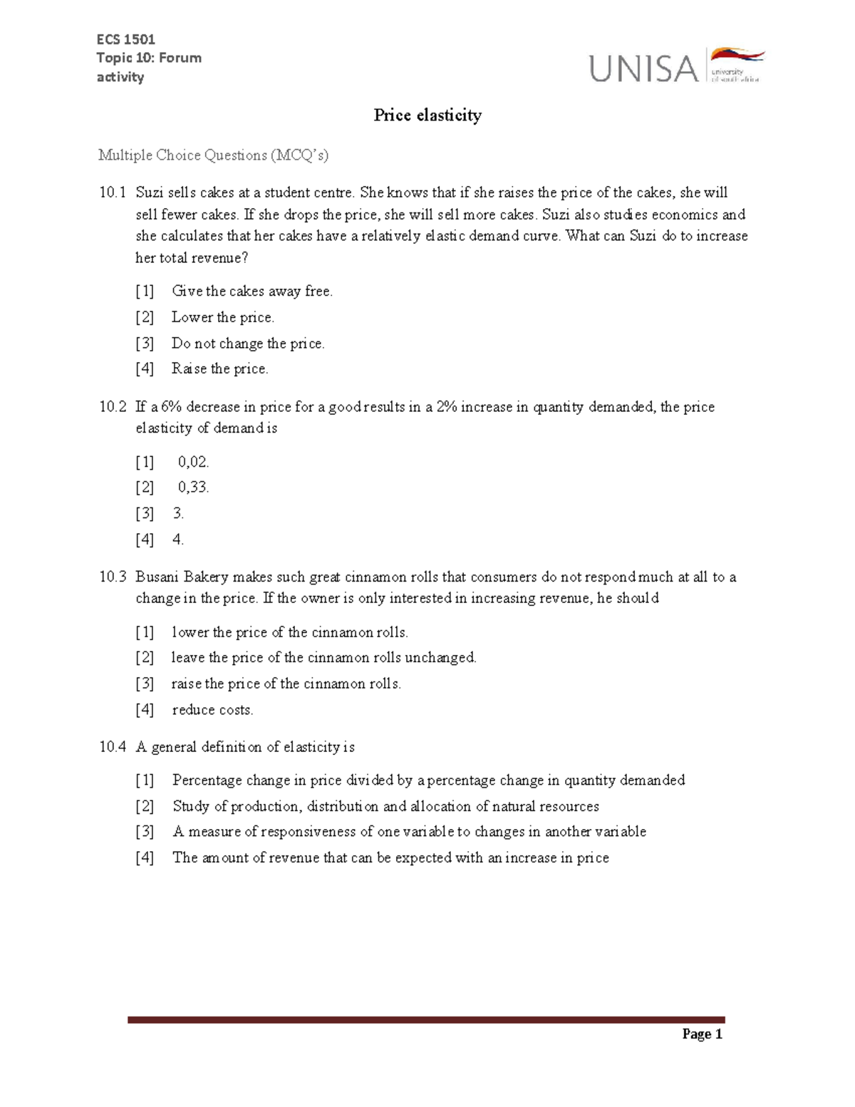 Topic 10 forum activity - ECS 1501 Topic 10: Forum activity Page 1 Price elasticity Multiple ...