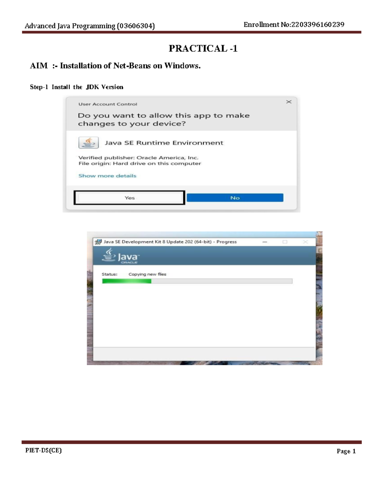Ajp - practical form 1 to 5 - PRACTICAL - 1 AIM :- Installation of Net-Beans on Windows. Step-1 ...