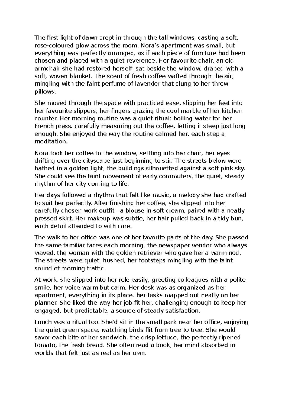 Story - Perfect - The first light of dawn crept in through the tall ...