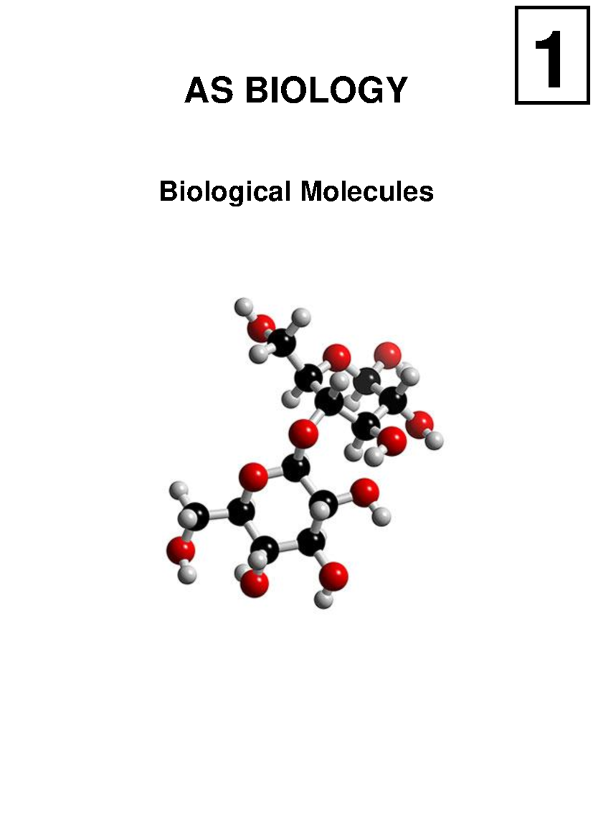 Biological Molecules Class Notes - AS BIOLOGY Biological Molecules 1 ...