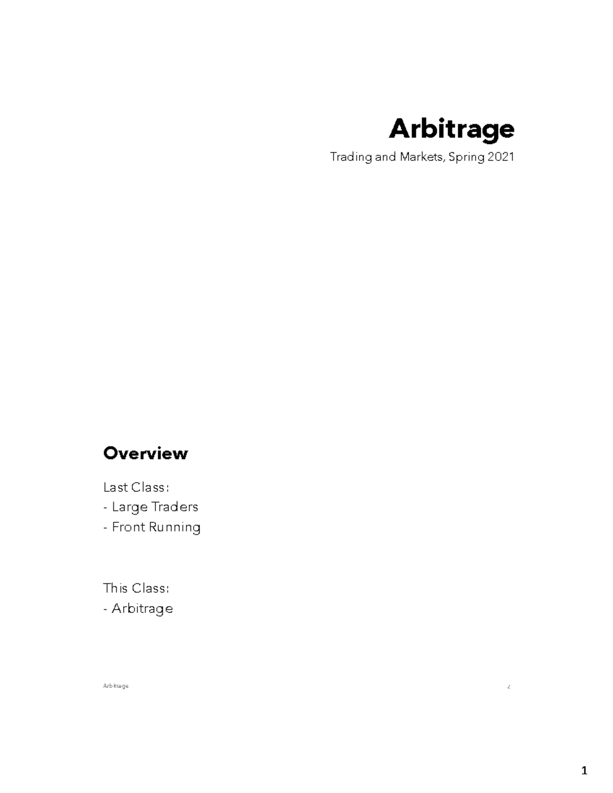 9 Arbitrage 2021 - Lecture notes 27-29 - Arbitrage Trading and Markets ...
