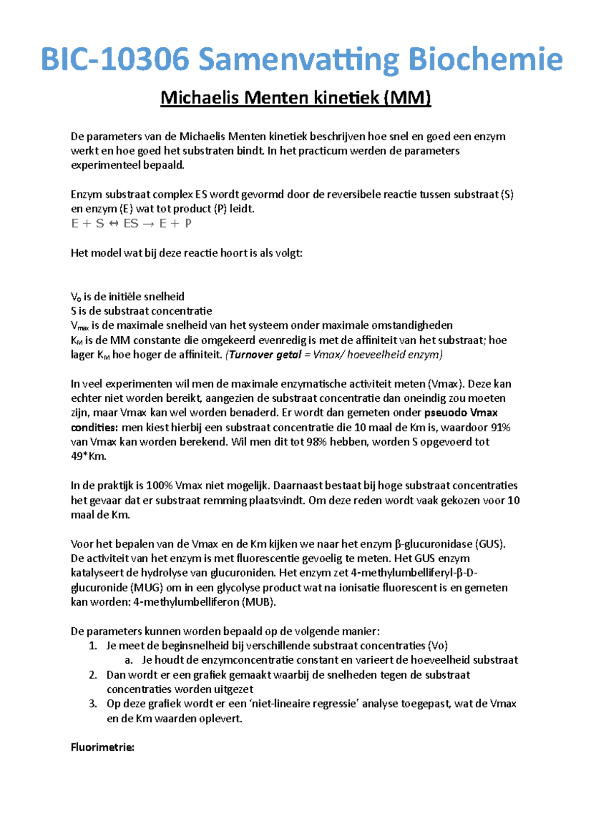 BIC-10306 Moleculaire Biologie Samenvatting - Michaelis Menten kinetiek ...