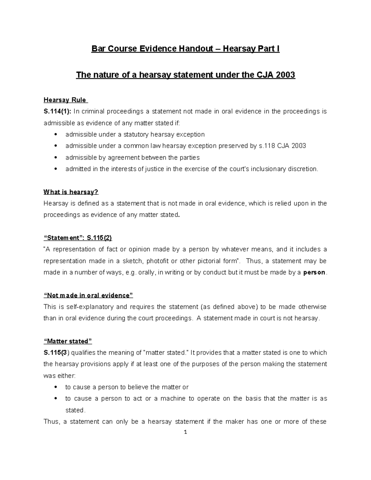 Nature of a hearsay statement - What is hearsay? Hearsay is defined as ...