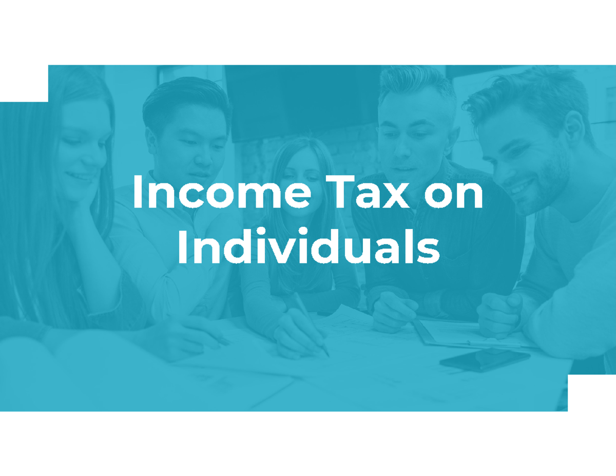 4. Income Tax on Individuals - Income Tax on Individuals DEFINITION ...