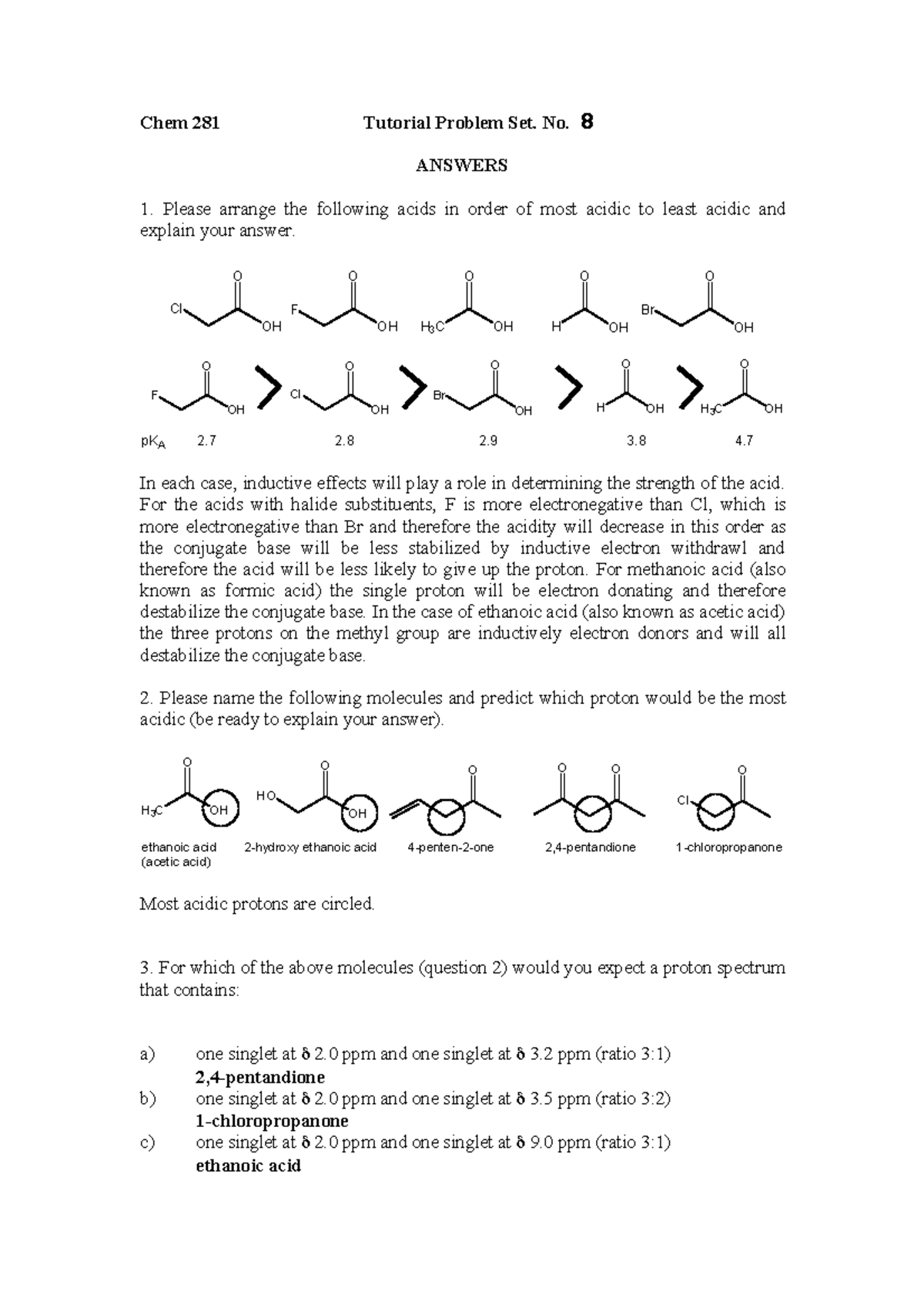 Tutorial 8A - Tutorial Problem Set. No. 78 Chem 281 ANSWERS 1. Please arrange the following ...