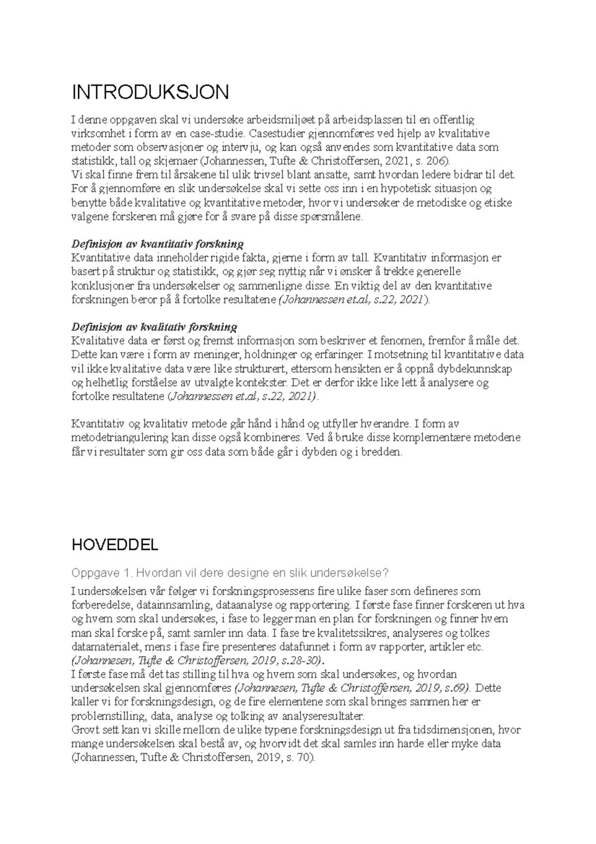 Arbeidskrav samfunnsvitenskapelig metode - BAL2200 - OsloMet - Studocu