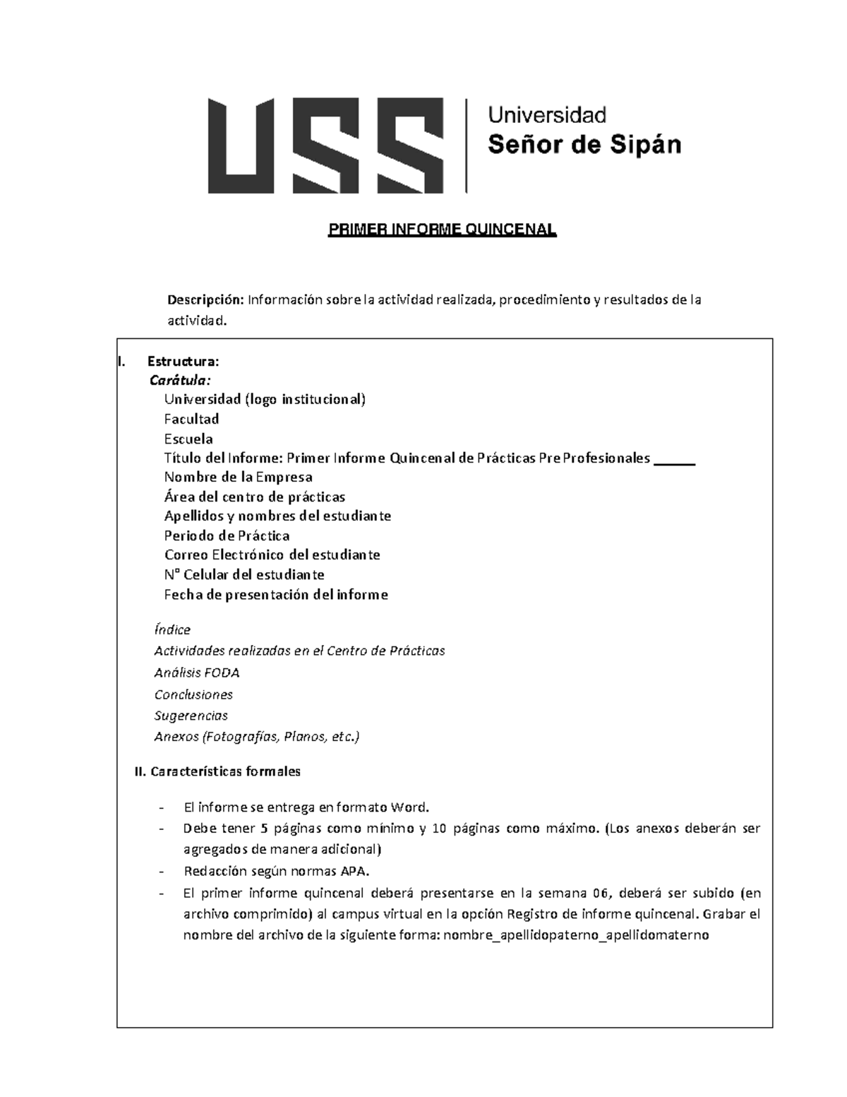 Formato de informe 15nal - I. Estructura: Car·tula: Universidad (logo institucional) Facultad ...