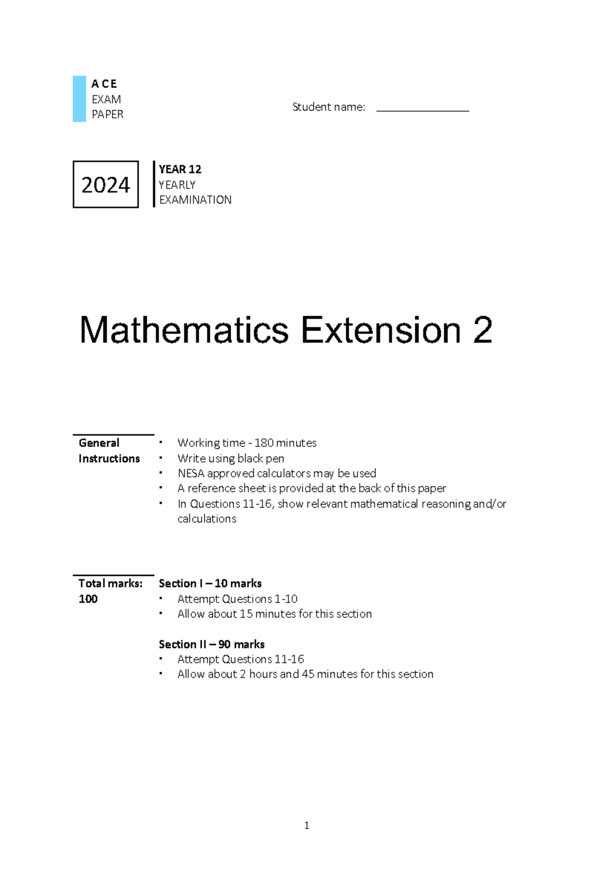 ACE 24YE12ME2 Exam - ACE HSC 4u paper 2024 - A C E EXAM PAPER Student ...