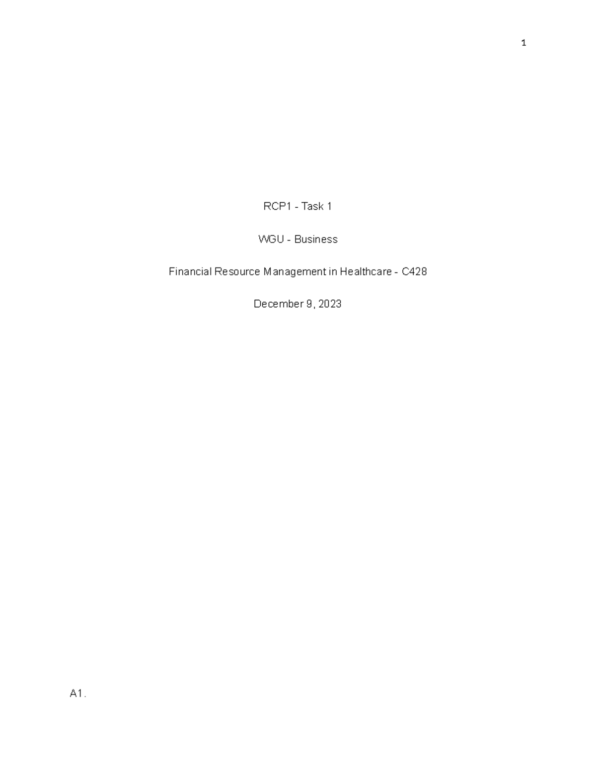 C428 task 1 - financial resource management in healthcare - RCP1 - Task ...