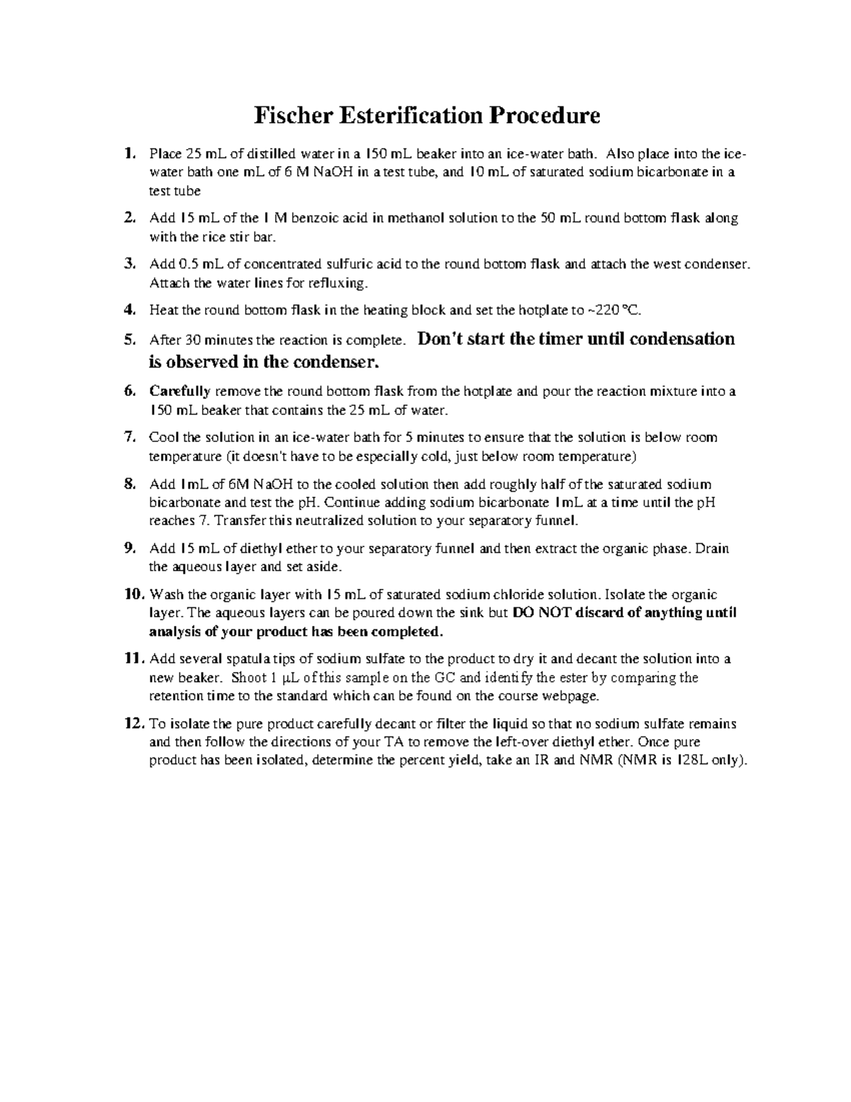 Lab Instructions - Fischer Esterification Procedure 1. Place 25 mL of ...