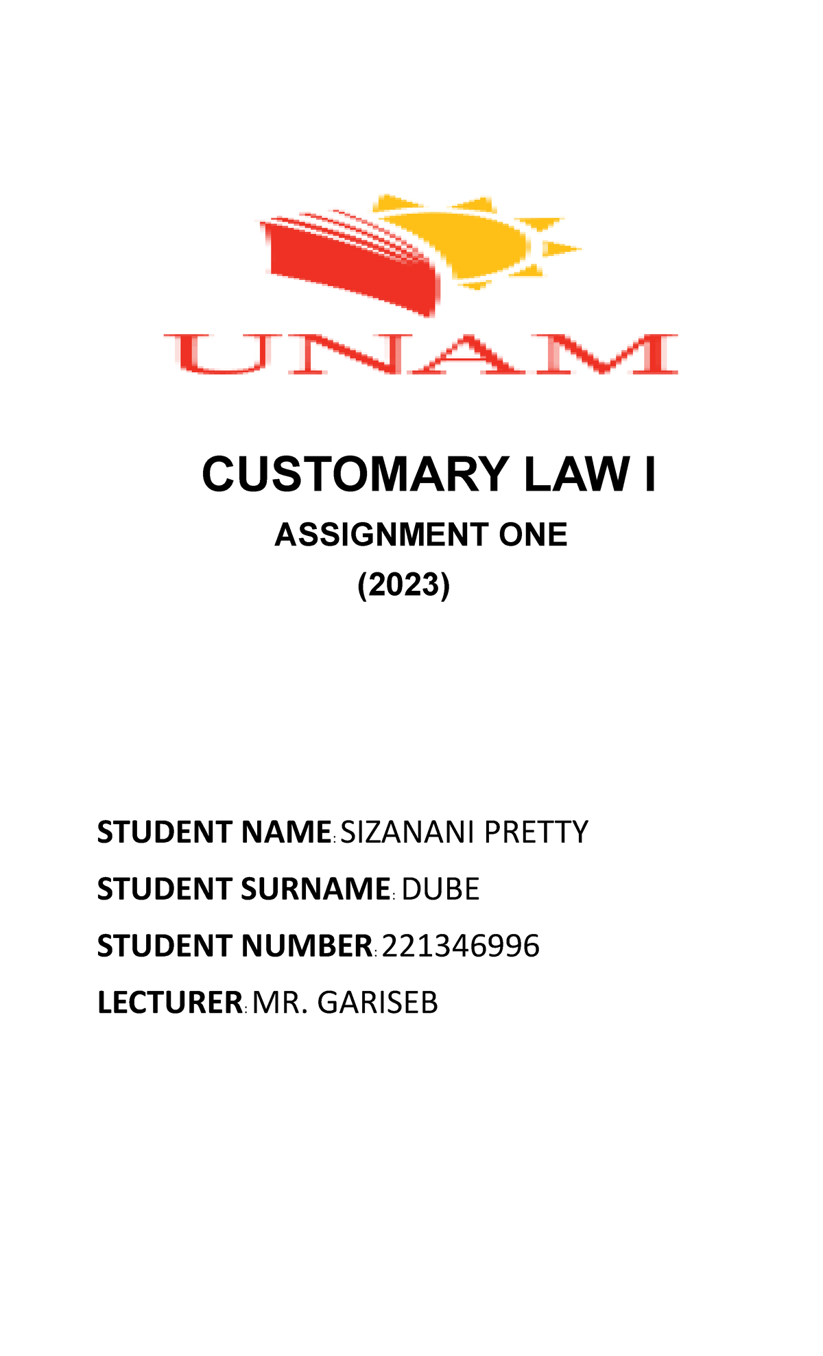 Question 1 6 - CUSTOMARY LAW I ASSIGNMENT ONE (2023) STUDENT NAME ...