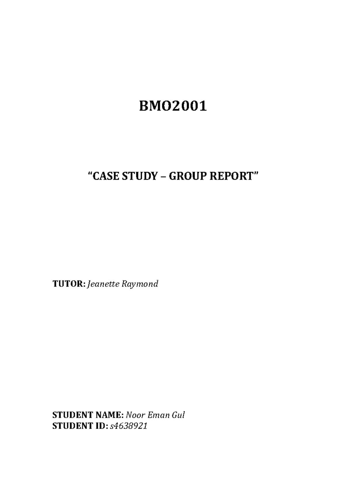BMO2001 - CASE Study Group Report in relation to Group Presentation ...