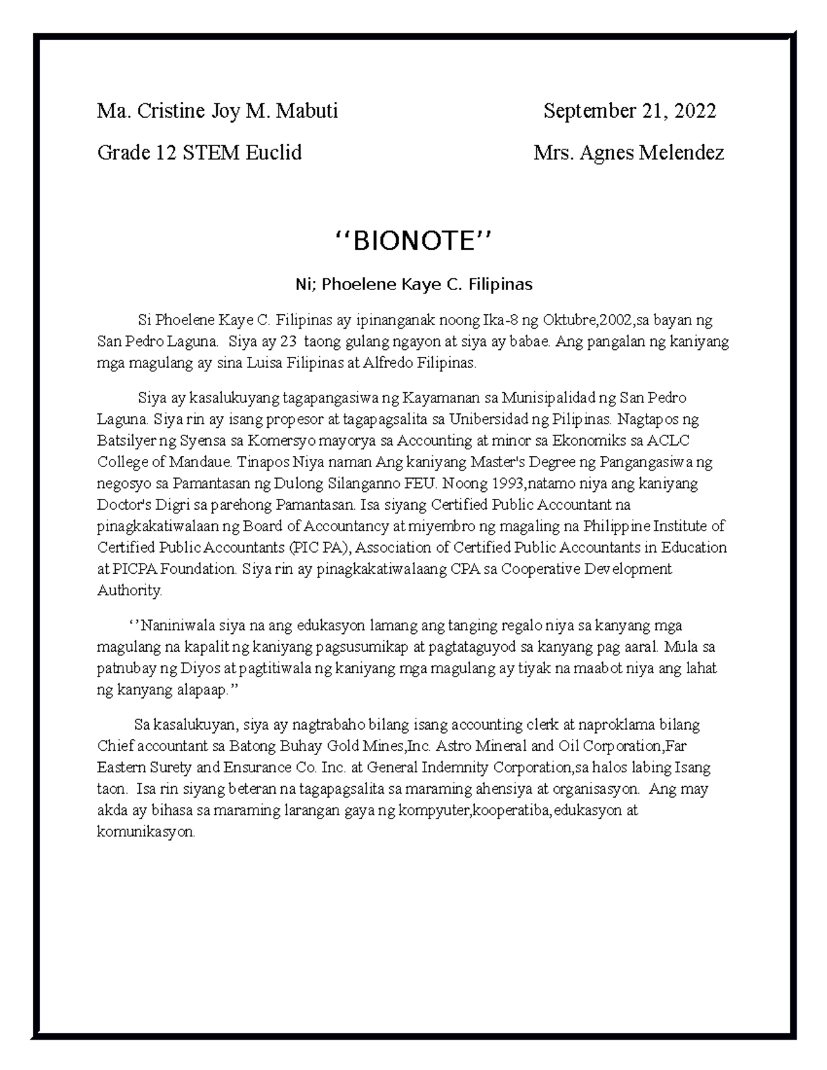 Bionote - It is helpful - Ma. Cristine Joy M. Mabuti September 21, 2022 Grade 12 STEM Euclid Mrs ...