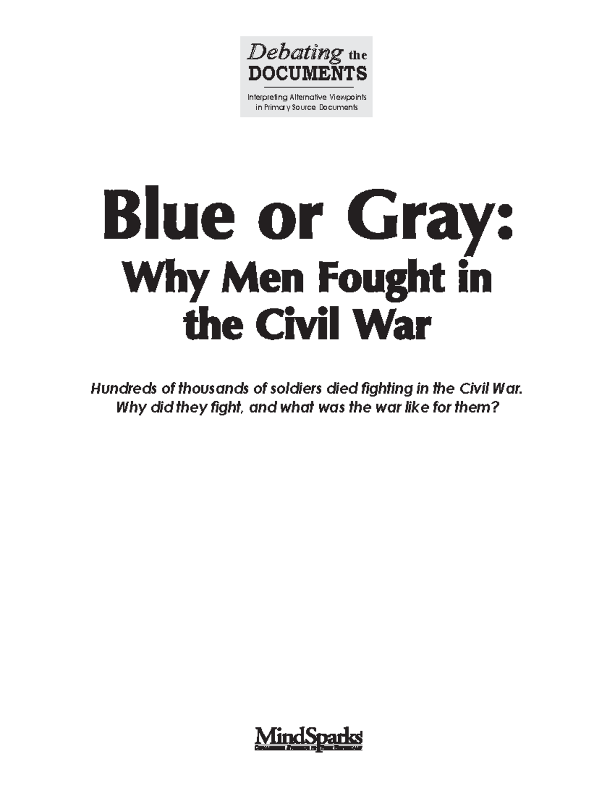 Why Men Fought in the Civil War copy - Debating the ####### DOCUMENTS ...