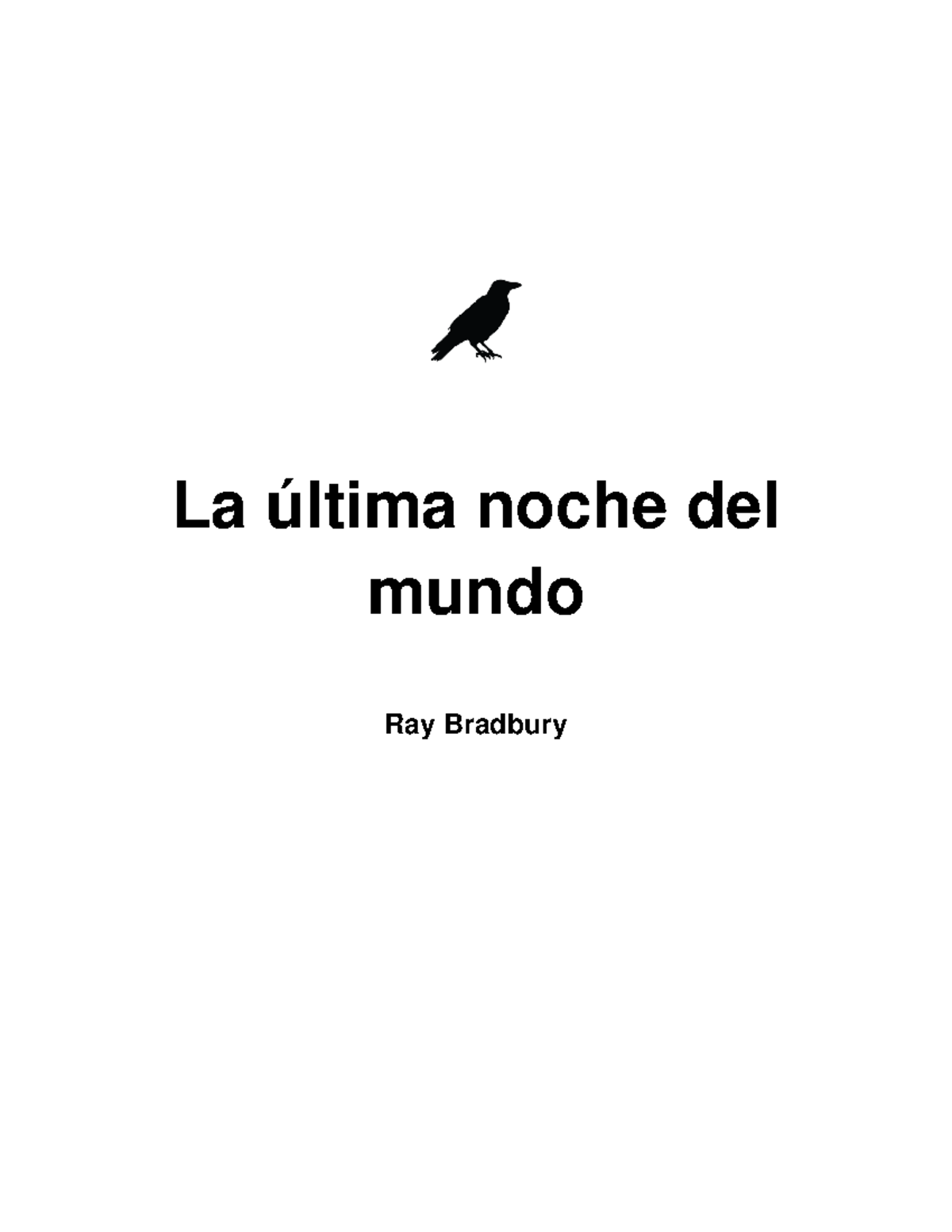 Bradbury ray la ltima noche del mundo - La última noche del mundo Ray ...