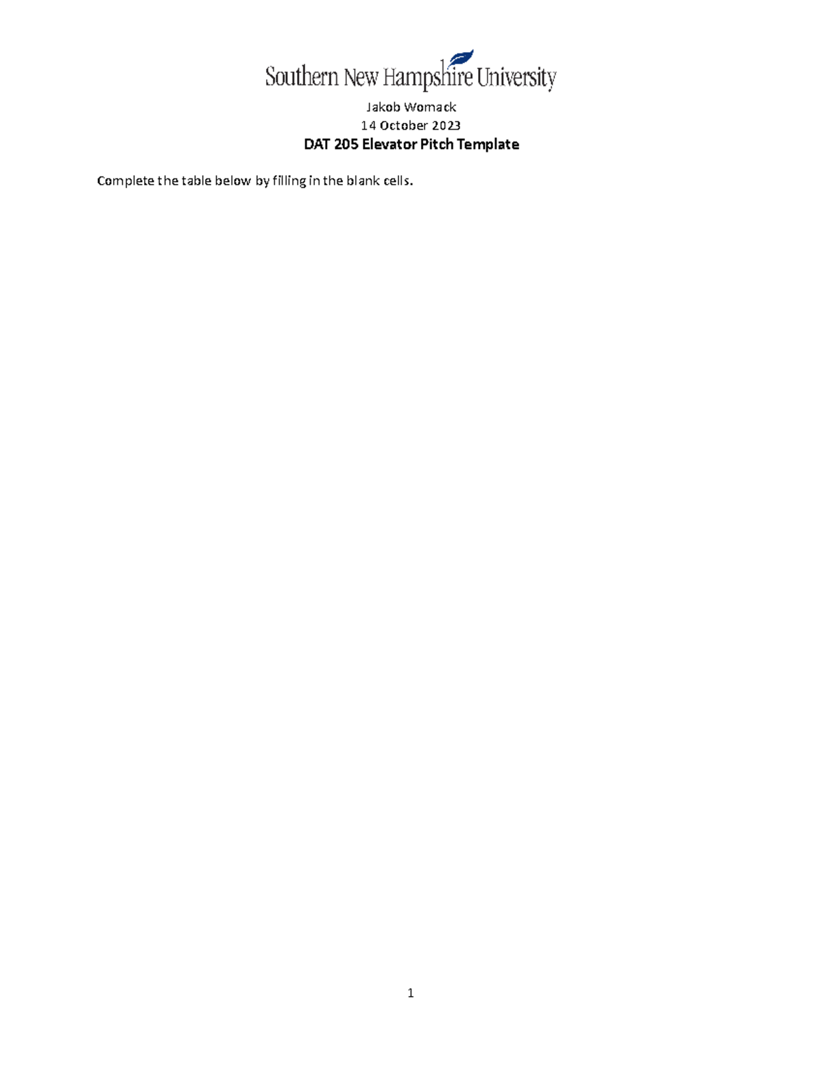DAT 205 Elevator Pitch Template Womack - Jakob Womack 14 October 2023 ...