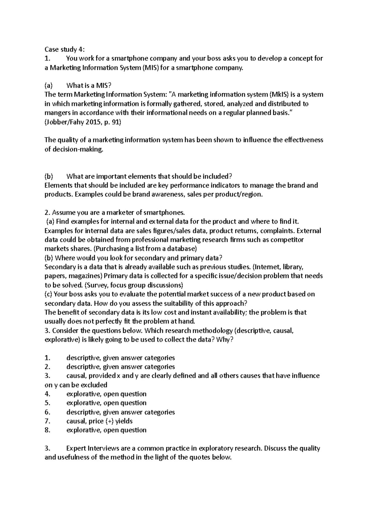 Case study 4 intro to marketing - Case study 4: You work for a ...
