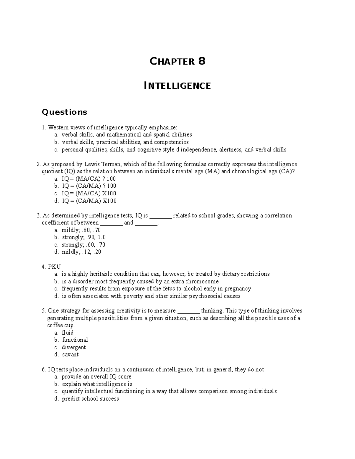 Ch08 Intelligence - Psychology-in-Action - CHAPTER 8 INTELLIGENCE Questions Western views of ...