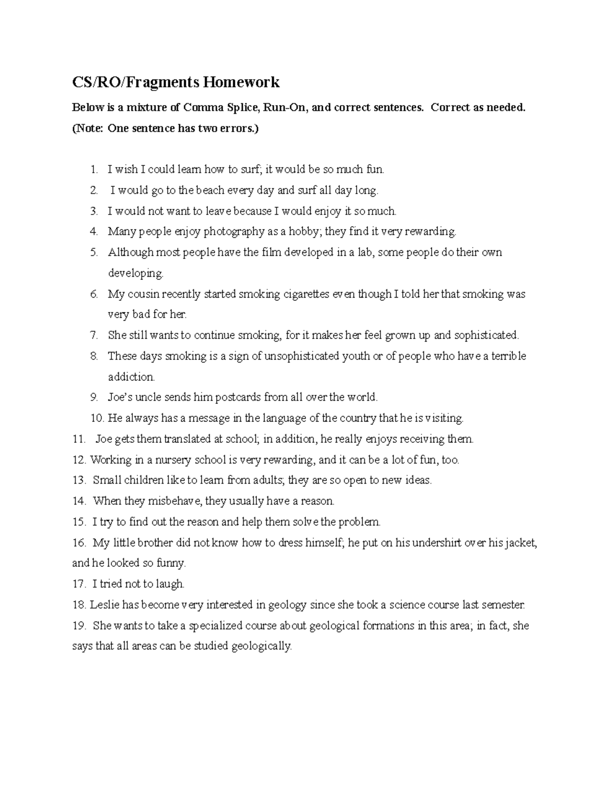 Homework - CS/RO/Fragments Homework Below is a mixture of Comma Splice ...