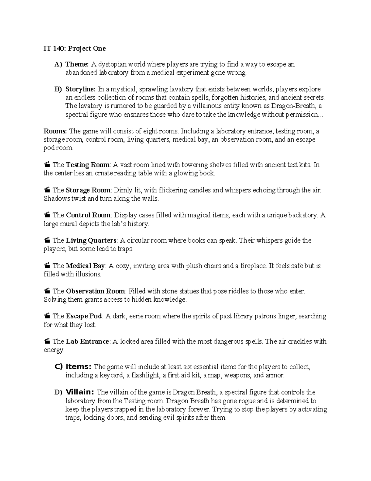 IT 140 Project One - IT 140: Project One A) Theme: A dystopian world ...