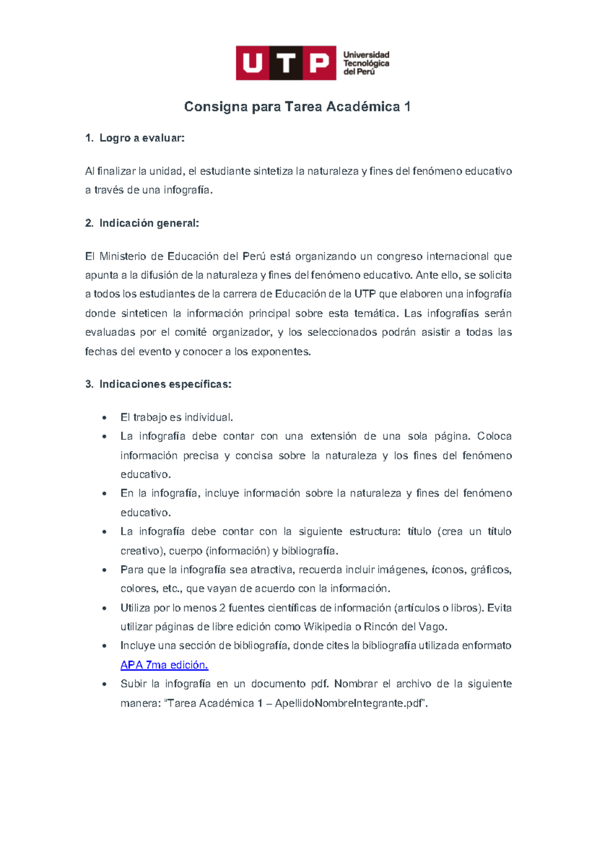 TA1 Indicacione - HOLA - Consigna para Tarea Académica 1 1. Logro a evaluar: Al finalizar la ...