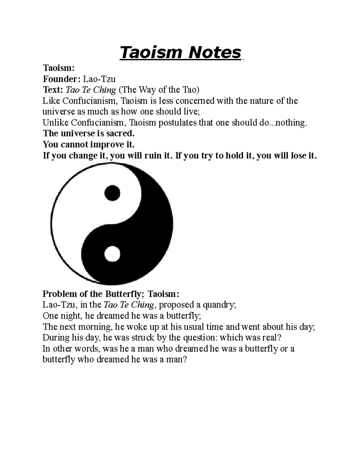 Taoism Notes - Taoism Notes Taoism: Founder: Lao-Tzu Text: Tao Te Ching ...