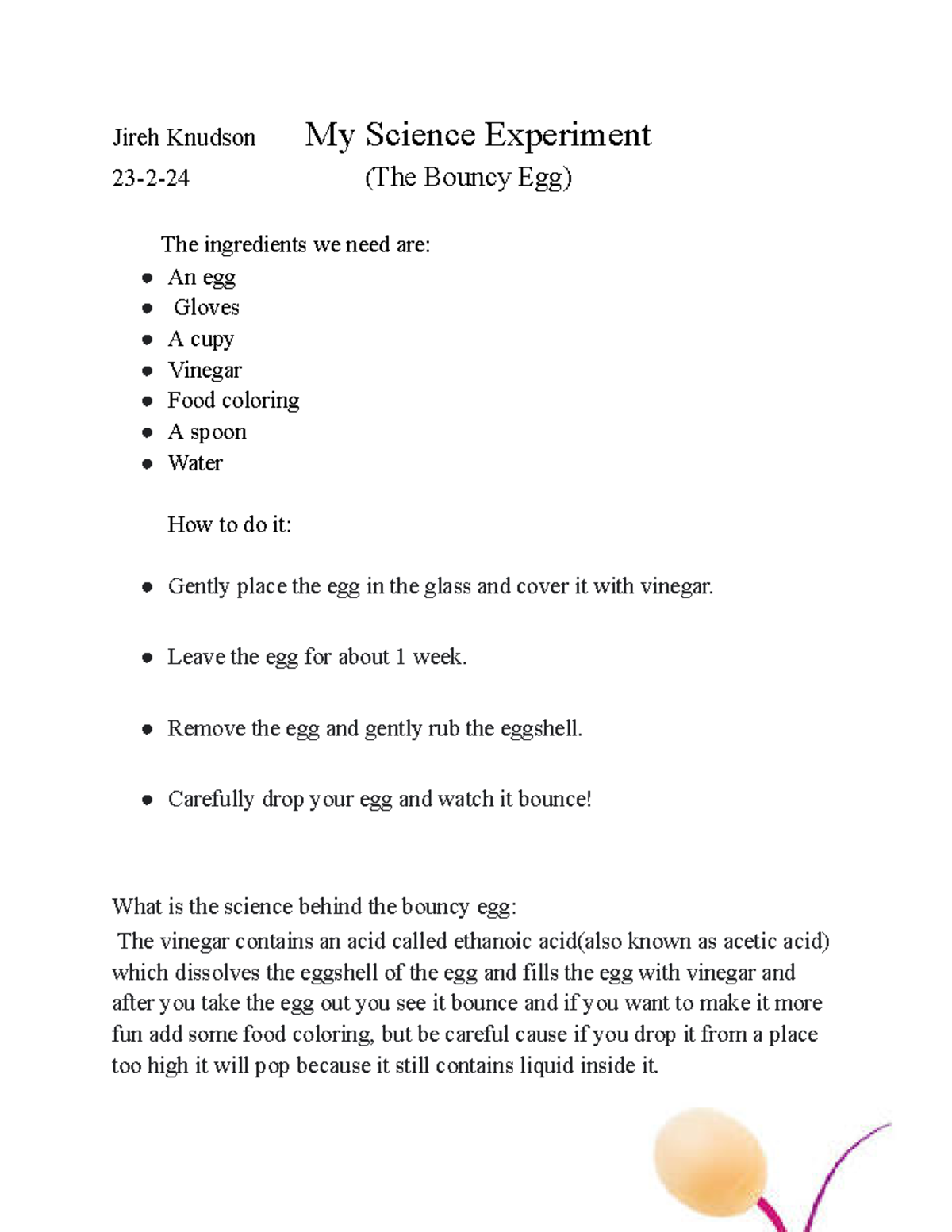 Science Experiment - Jireh Knudson My Science Experiment 23-2-24 (The ...