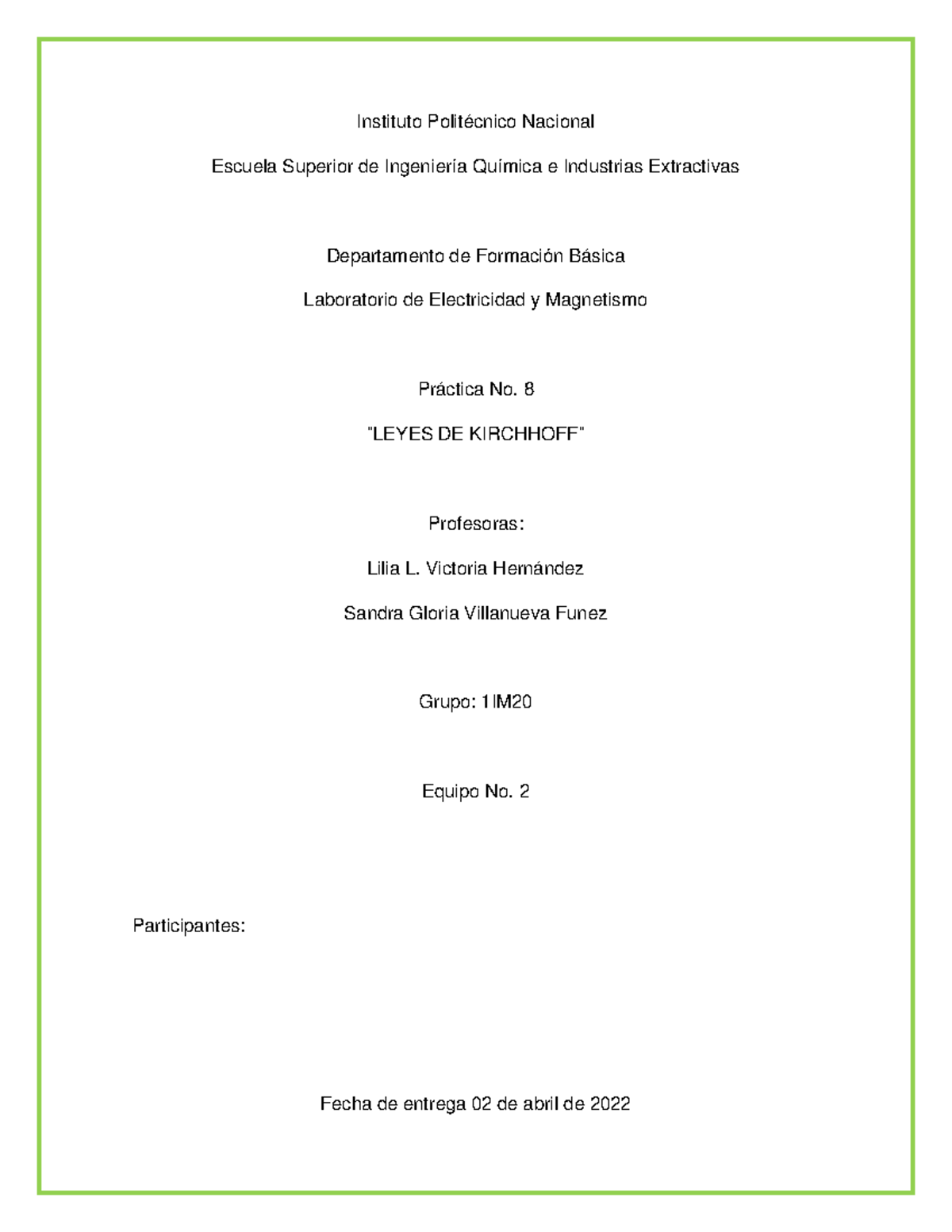 Práctica No.8 Electricidad y magnetismo - Instituto Politécnico Nacional Escuela Superior de ...
