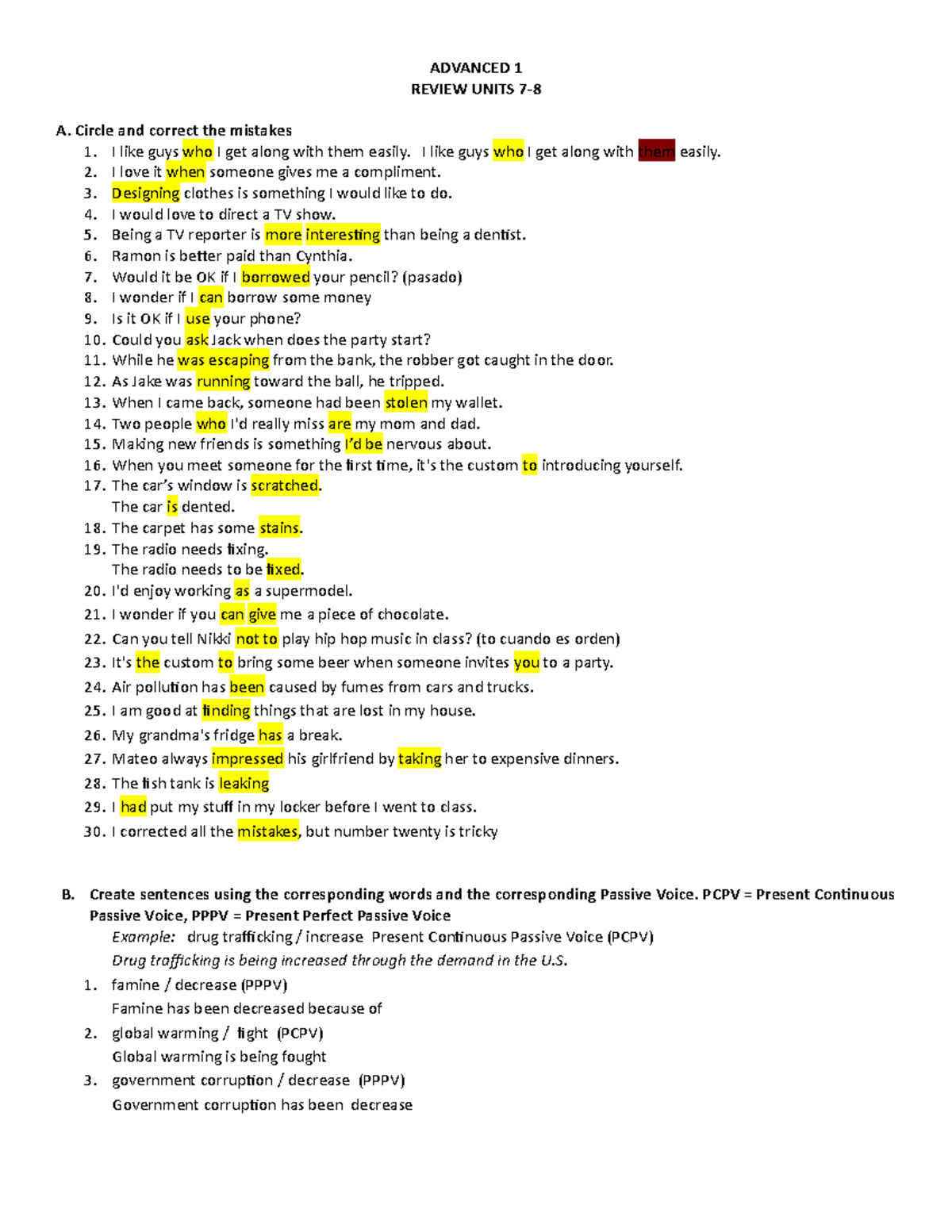 Review Units 7-8 Online - ADVANCED 1 REVIEW UNITS 7- A. Circle and correct the mistakes 1. I ...