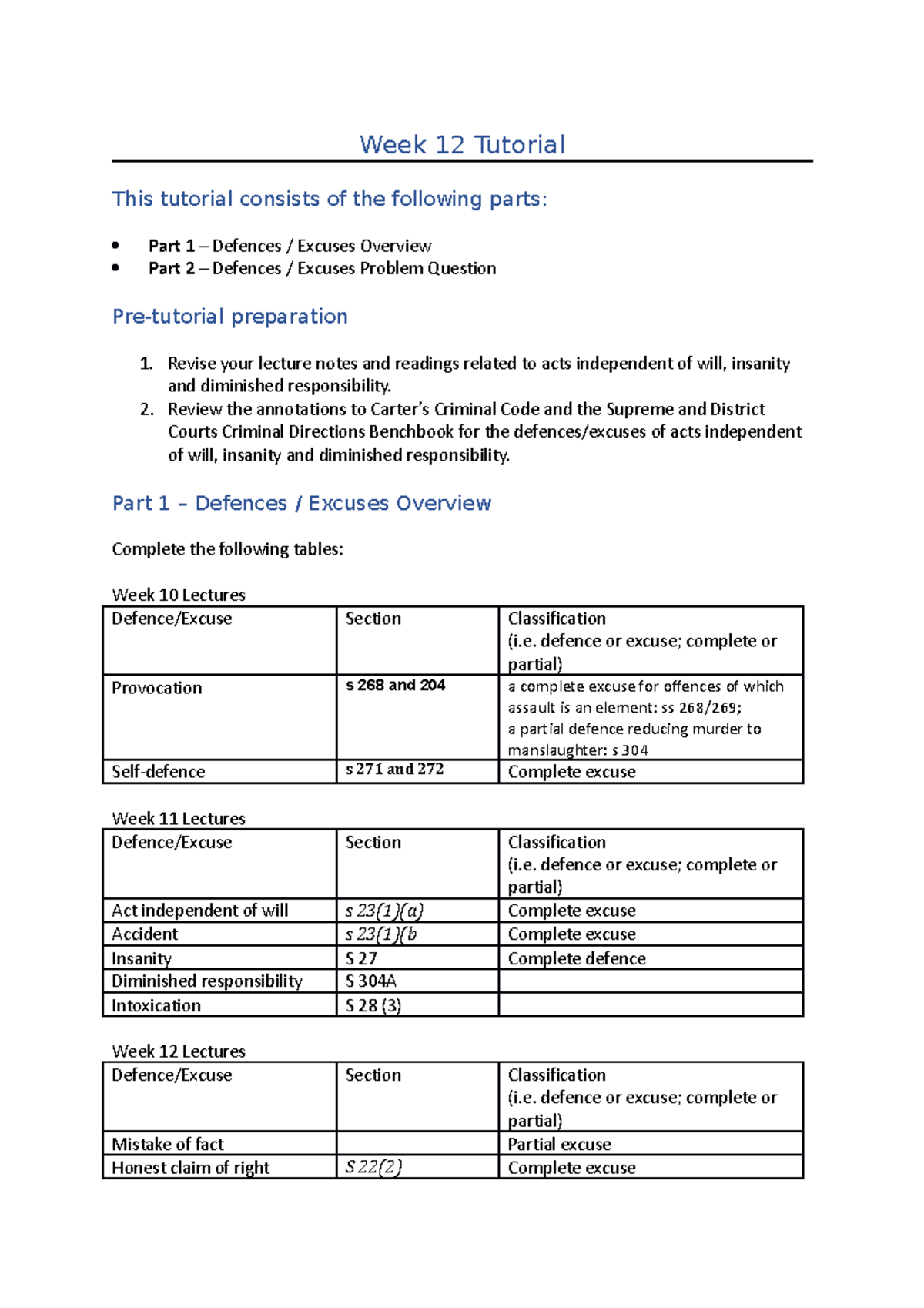 LLB106 Week 12 Tutorial - Week 12 Tutorial This tutorial consists of the following parts: Part 1 ...