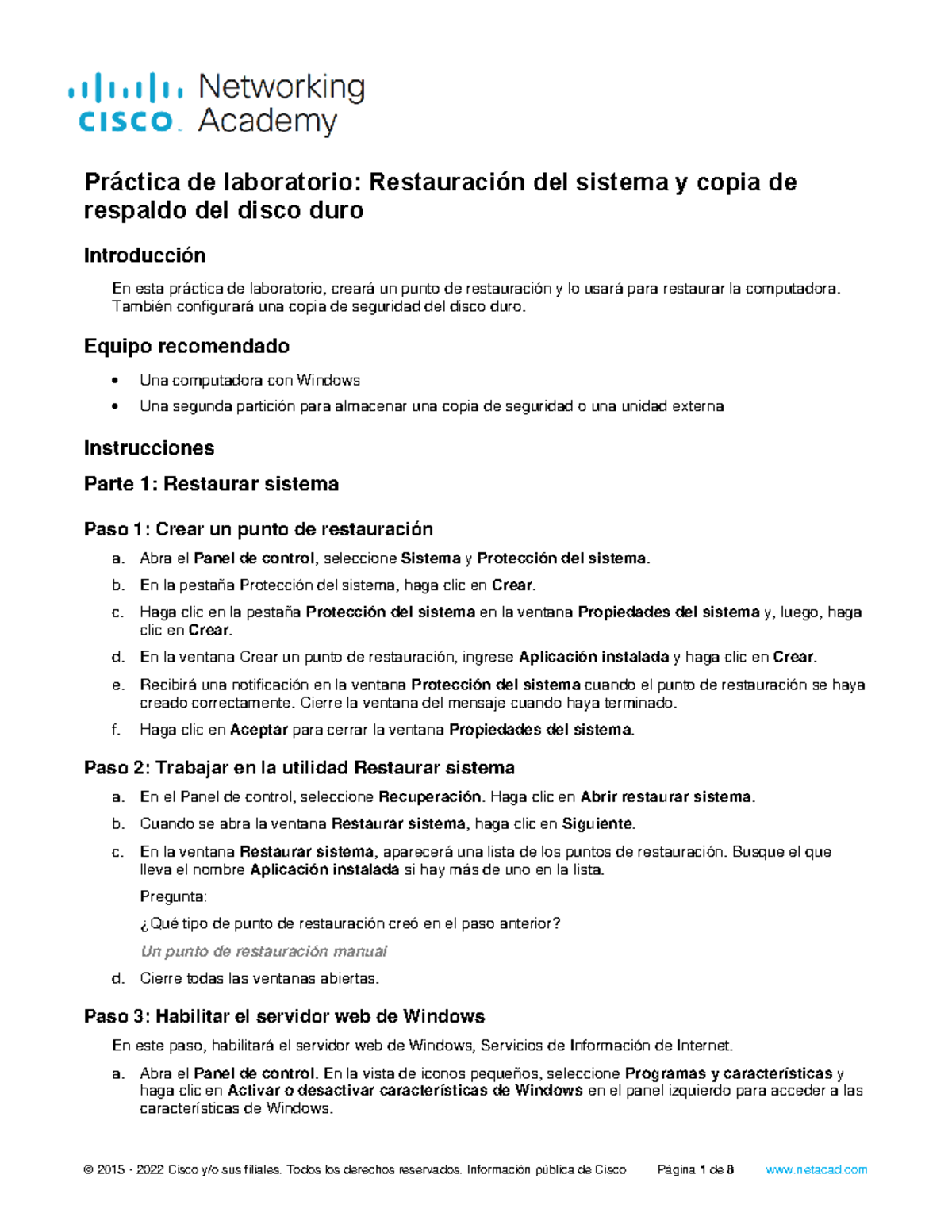 11.6.2.4 Lab - System Restore and Hard Drive Backup - Práctica de laboratorio: Restauración del ...