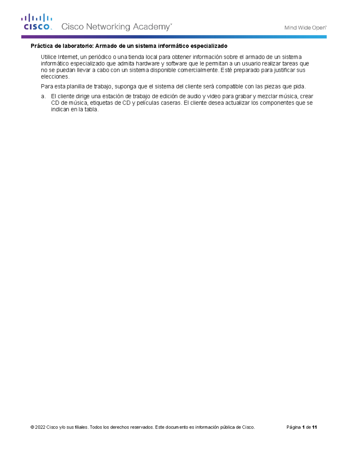 Practica 4.1- Armado de un sistema informático especializado - Utilice Internet, un periódico o ...