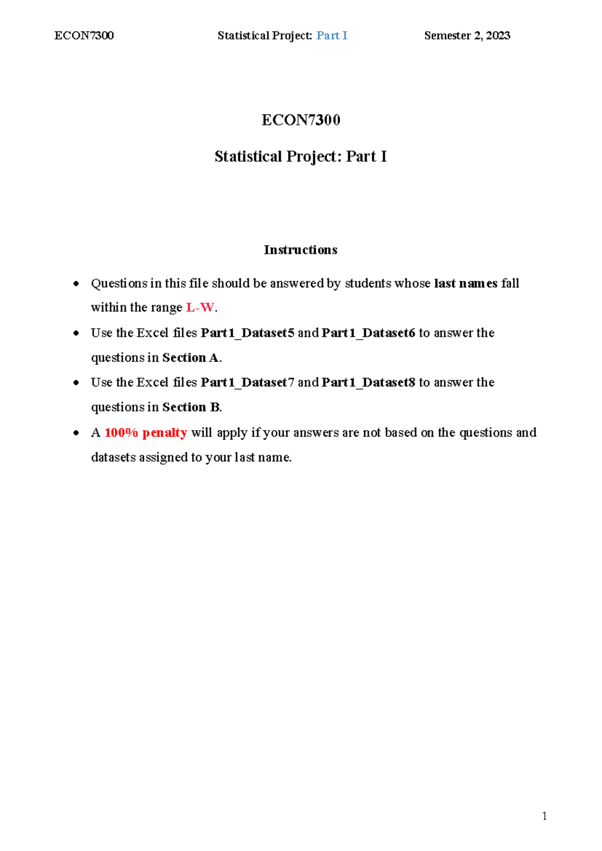 Project Part1 L-W - ECON7300 Statistical Project: Part I Semester 2 ...