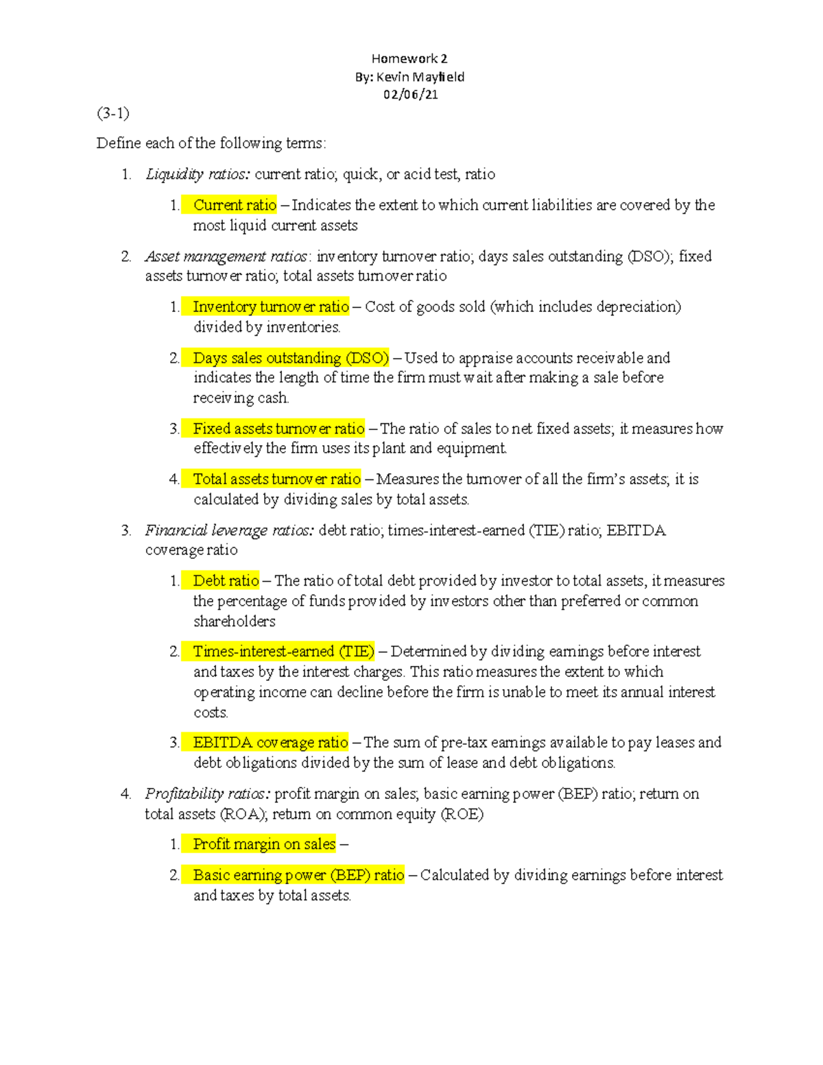 FIN 330 Homework#2 Questions - Homework 2 By: Kevin Mayield 02/06/ (3-1) Define each of the ...