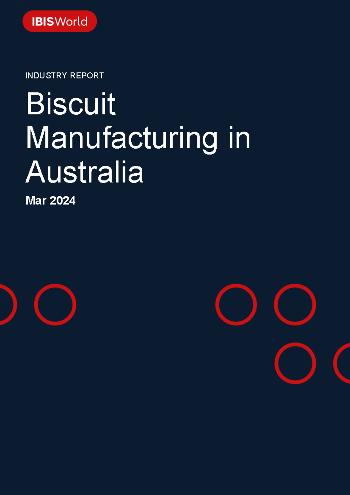 C1173 Biscuit Manufacturing in Australia Industry Report - INDUSTRY ...