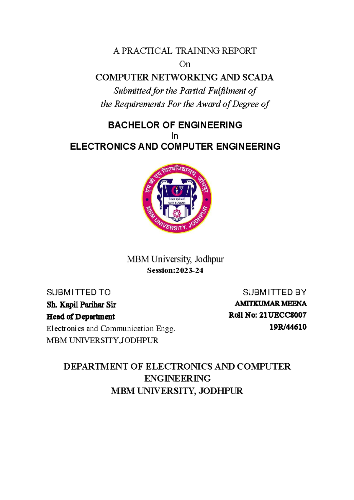 Amit ONGC Report 4 - A PRACTICAL TRAINING REPORT On COMPUTER NETWORKING AND SCADA Submitted for ...