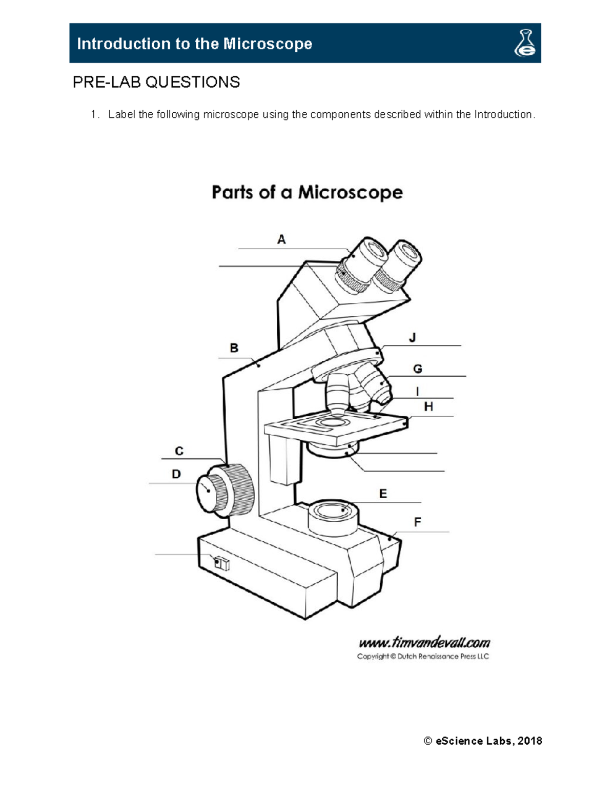 Lab 5 - Lab 5 - PRE-LAB QUESTIONS 1. Label the following microscope using the components ...