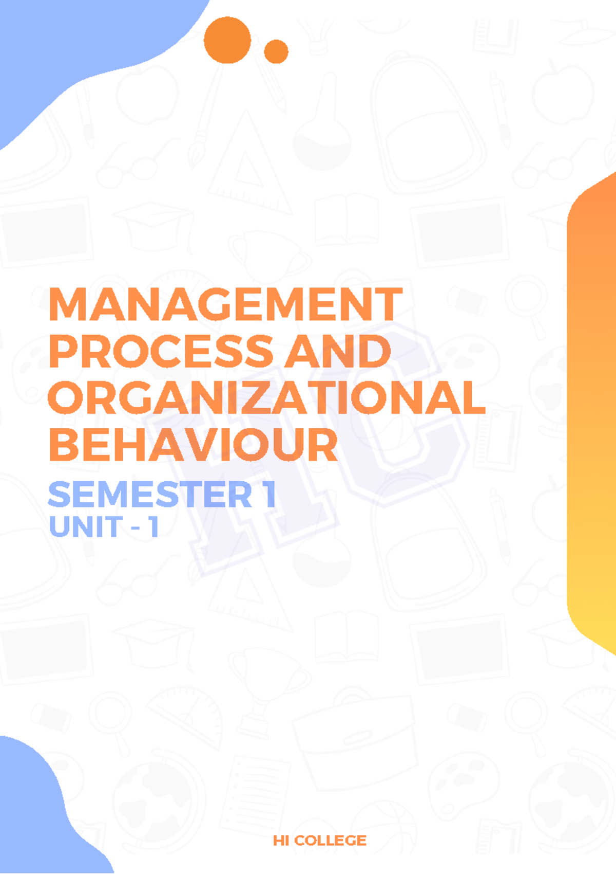 MPOB U1 - MANAGEMENT PROCESS AND ORGANIZATIONAL BEHAVIOUR ####### HI ...