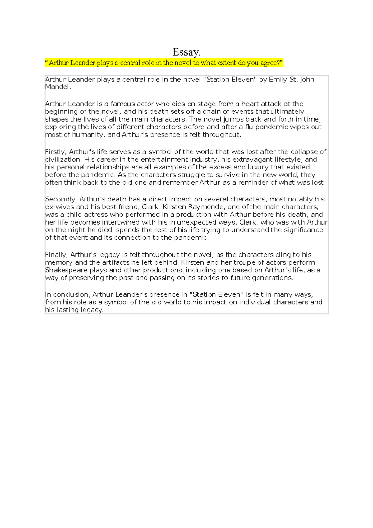 Essay - ewbewe - Essay. “Arthur Leander plays a central role in the ...