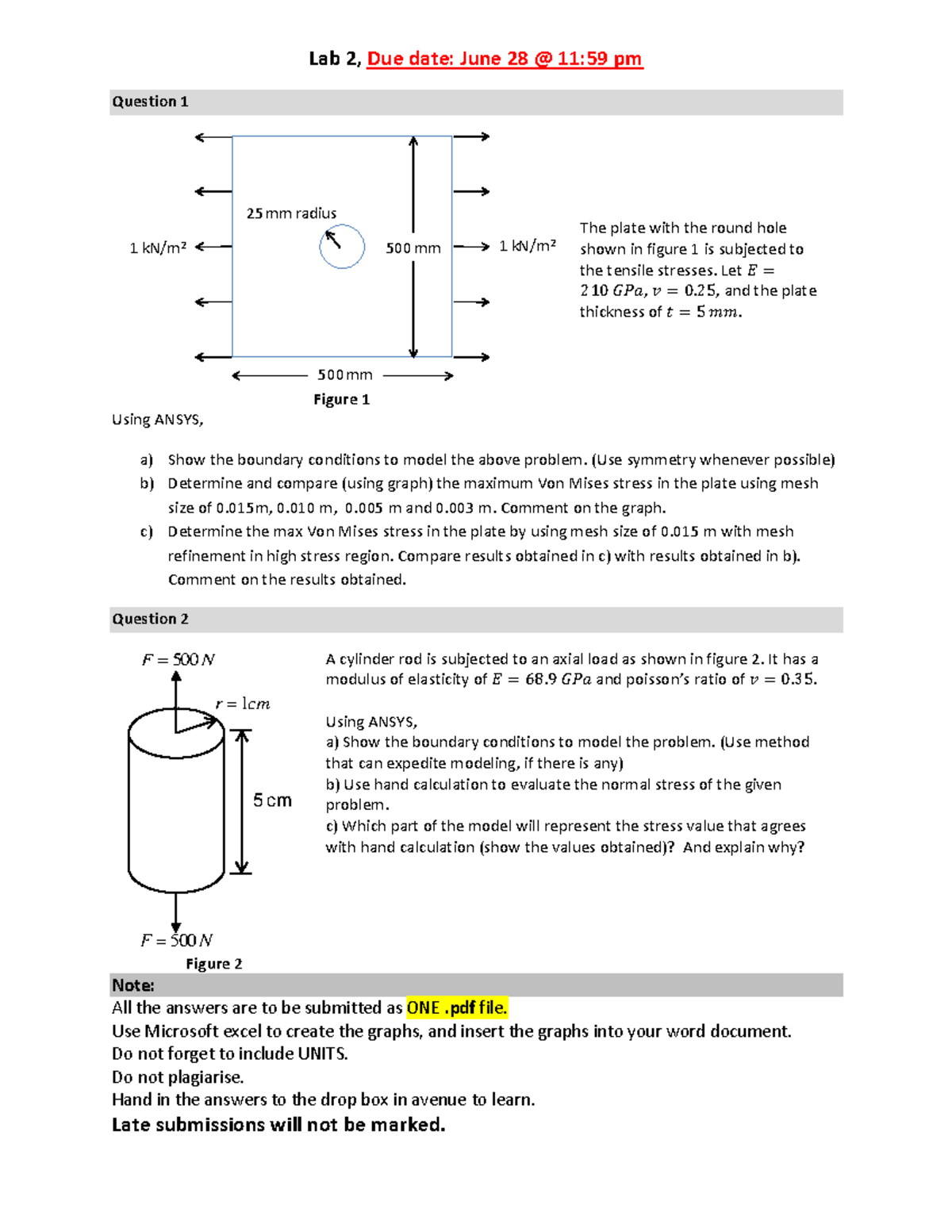 Lab 2 questions using ANSYS analysis - Lab 2, Due date: June 28 @ 11: ...