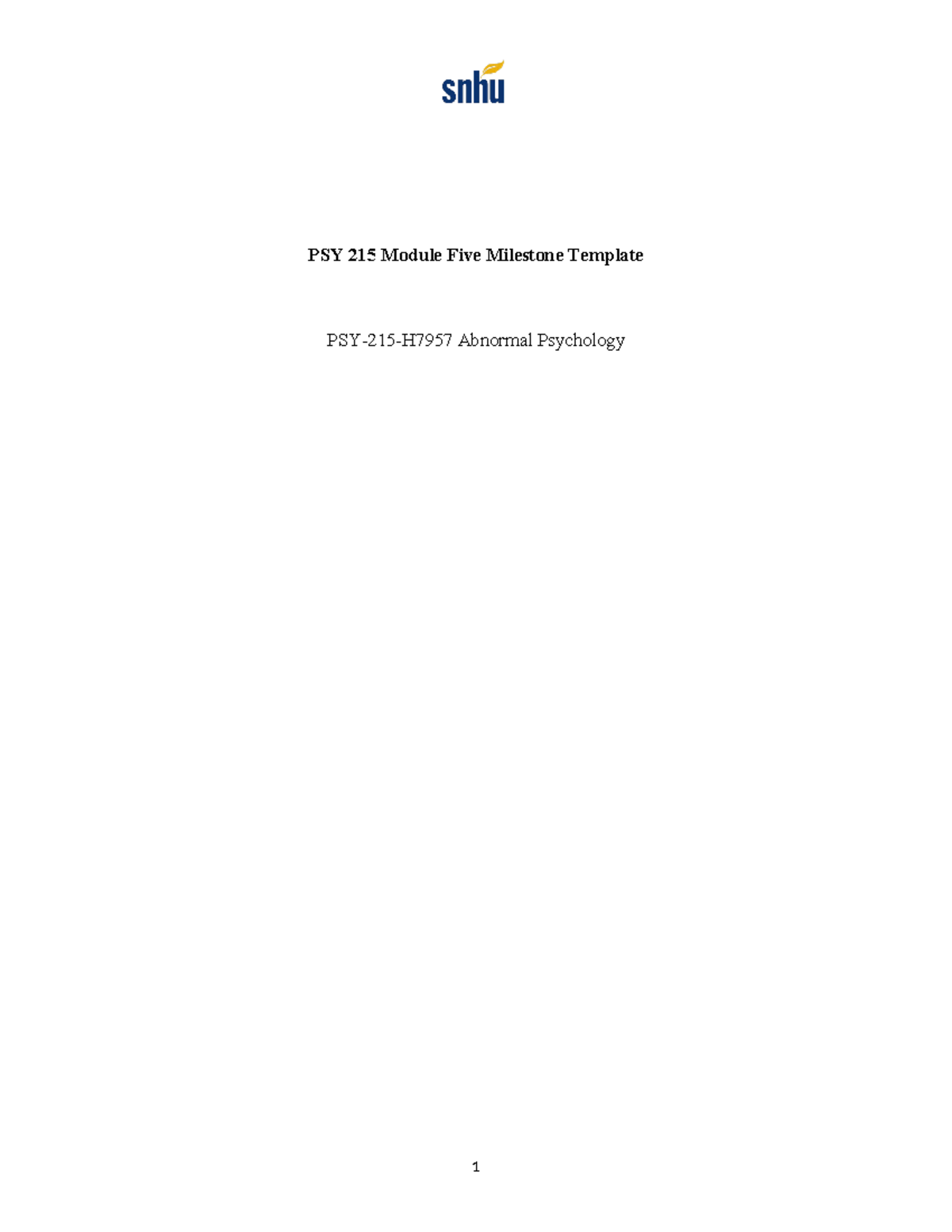PSY 215 Module Five Milestone - Depression is a constant feeling of ...