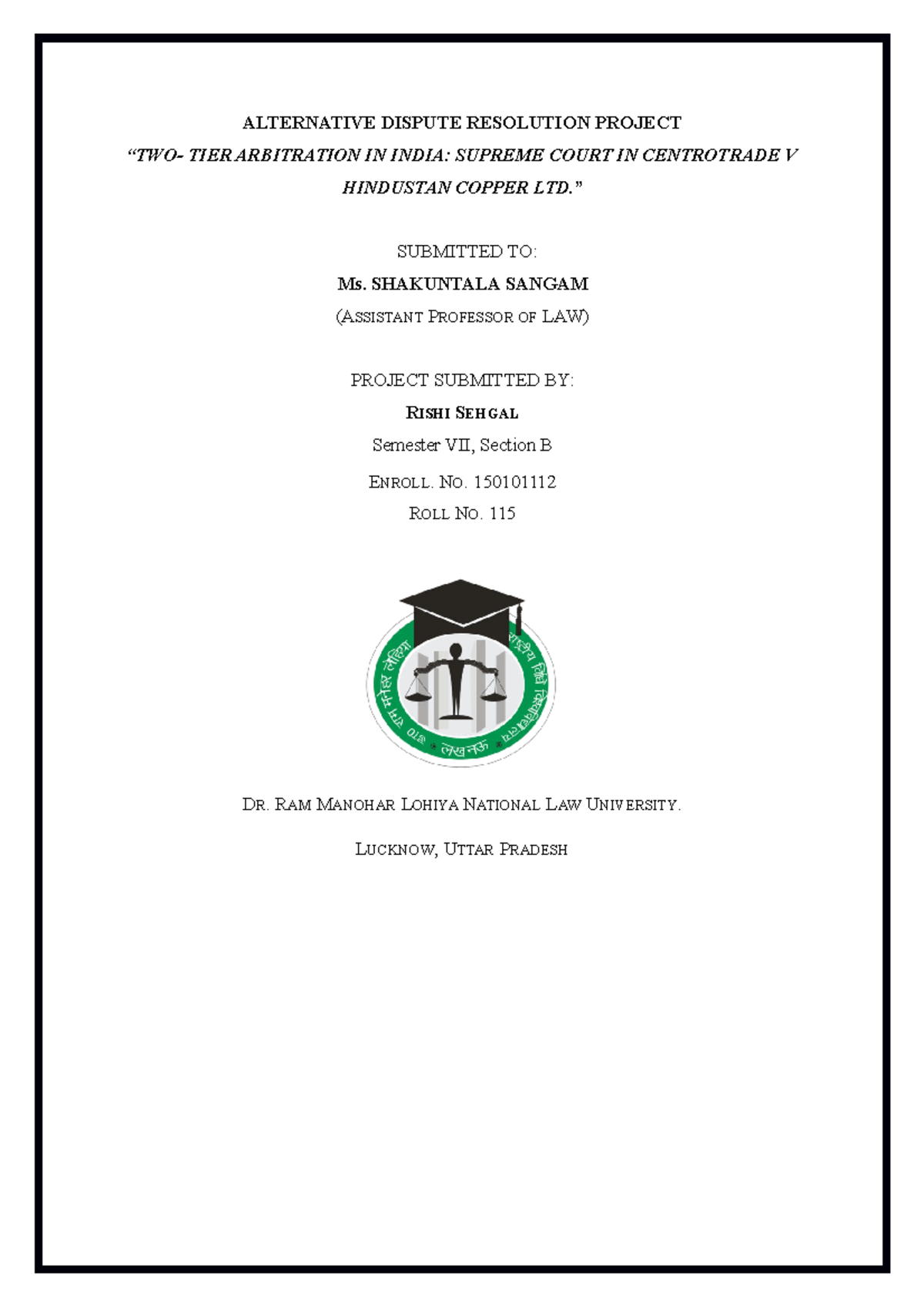 402515815 ADR project docx - ALTERNATIVE DISPUTE RESOLUTION PROJECT ...