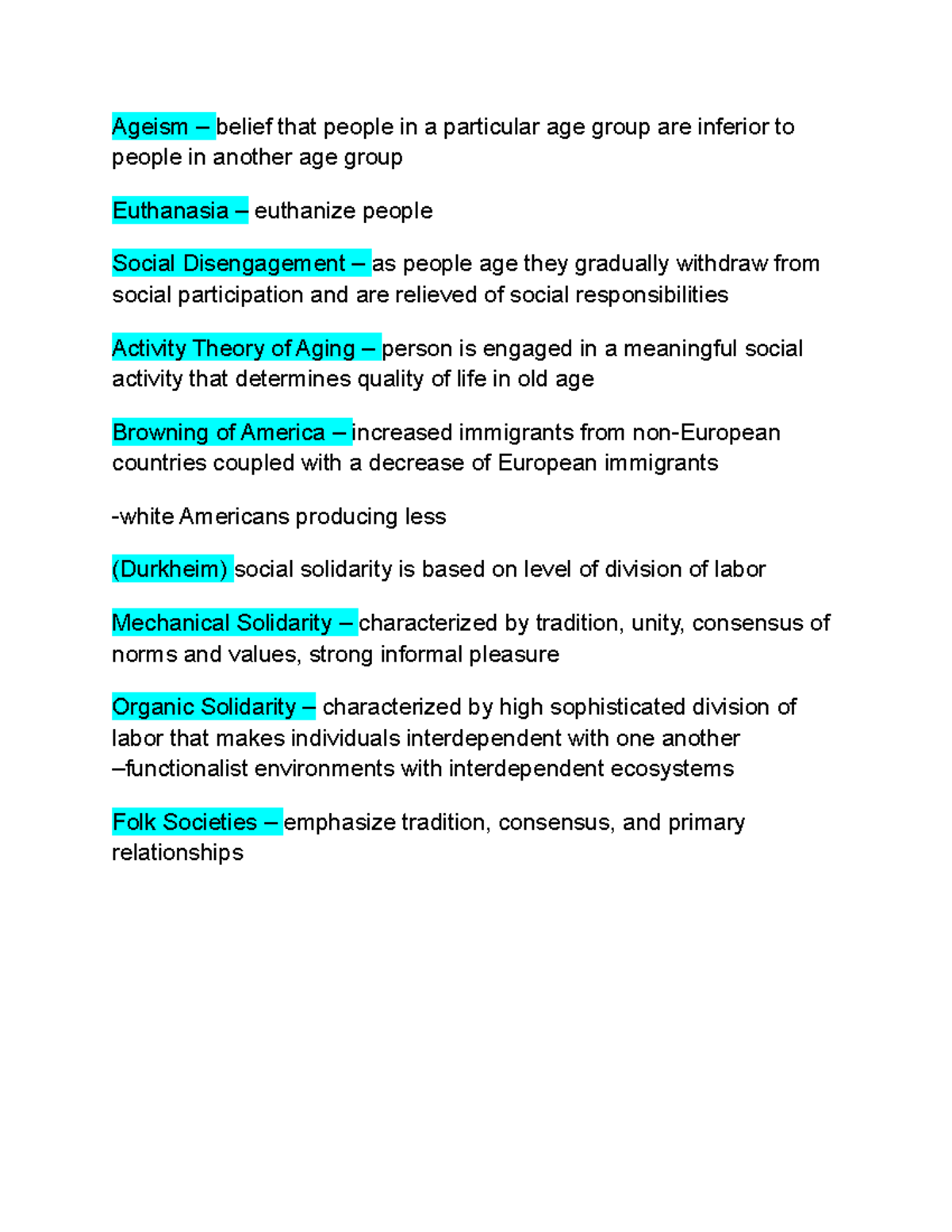 Sociology chapter 19 - Ageism – belief that people in a particular age ...