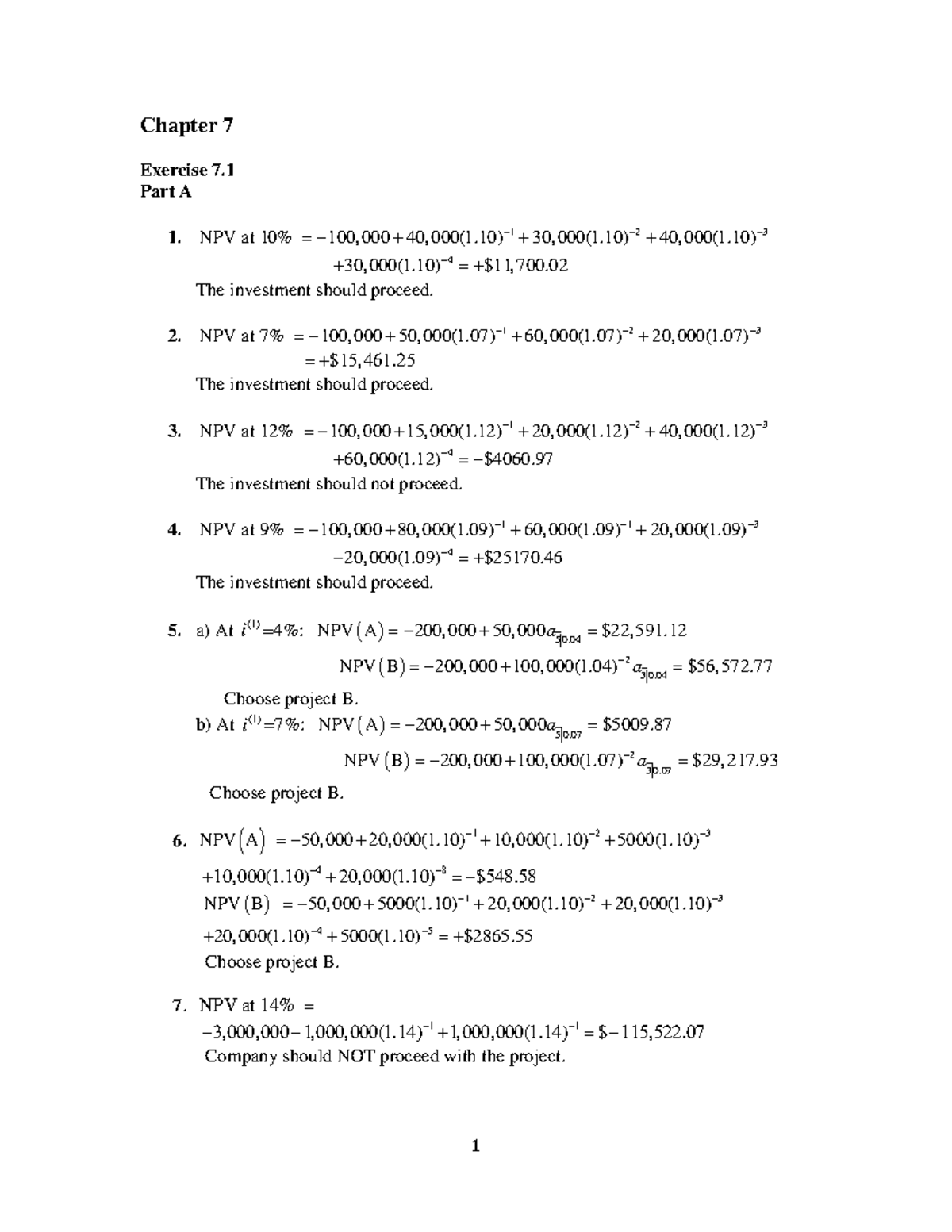 Brown 8ce ISM Ch07 - Textbook Solutions - Chapter 7 Exercise 7 Part A 1. NPV at 40, 30, 40, The ...