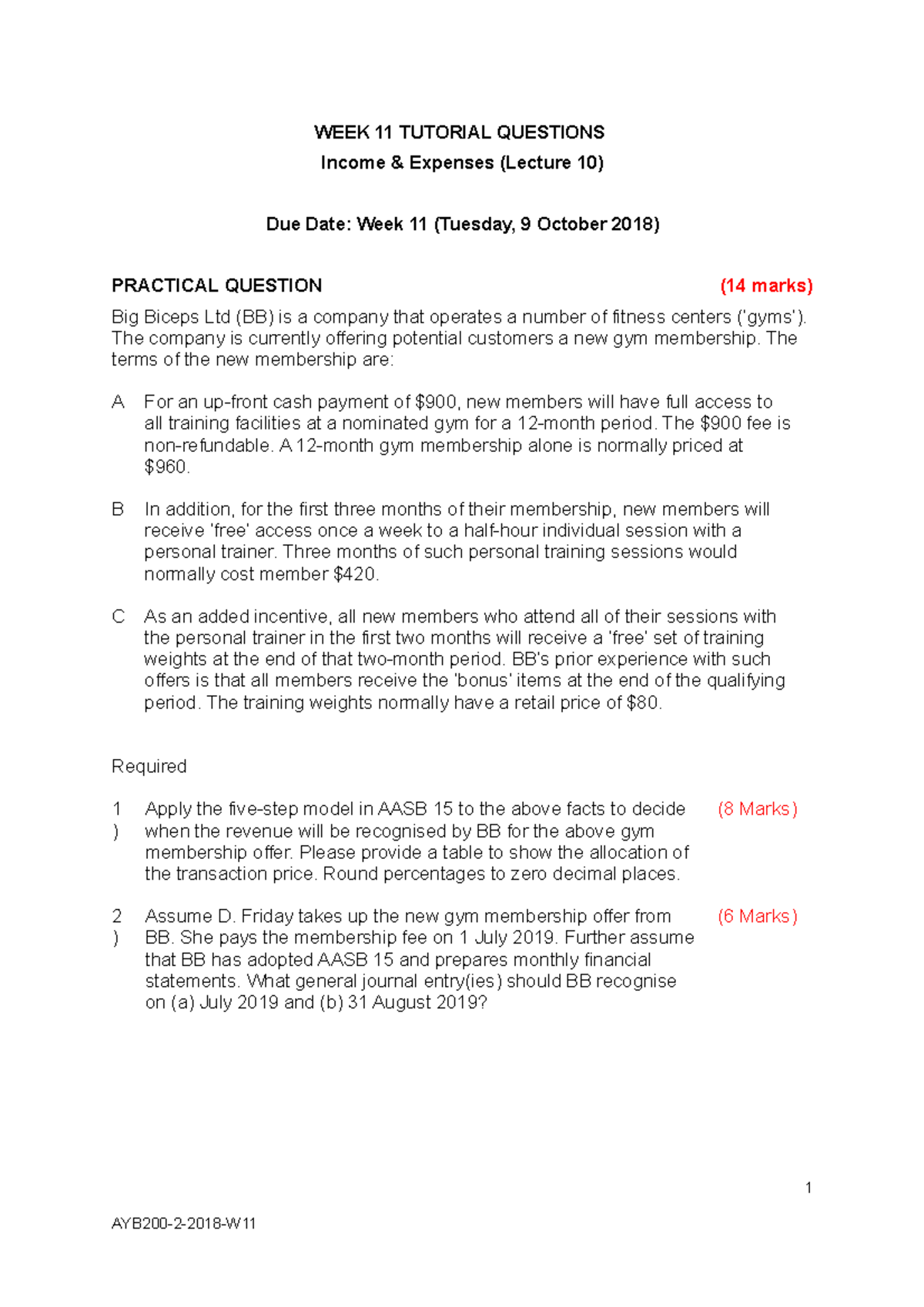 AYB200-2-2018 W11 Tutorial Questions - WEEK 11 TUTORIAL QUESTIONS Income Expenses (Lecture 10 ...