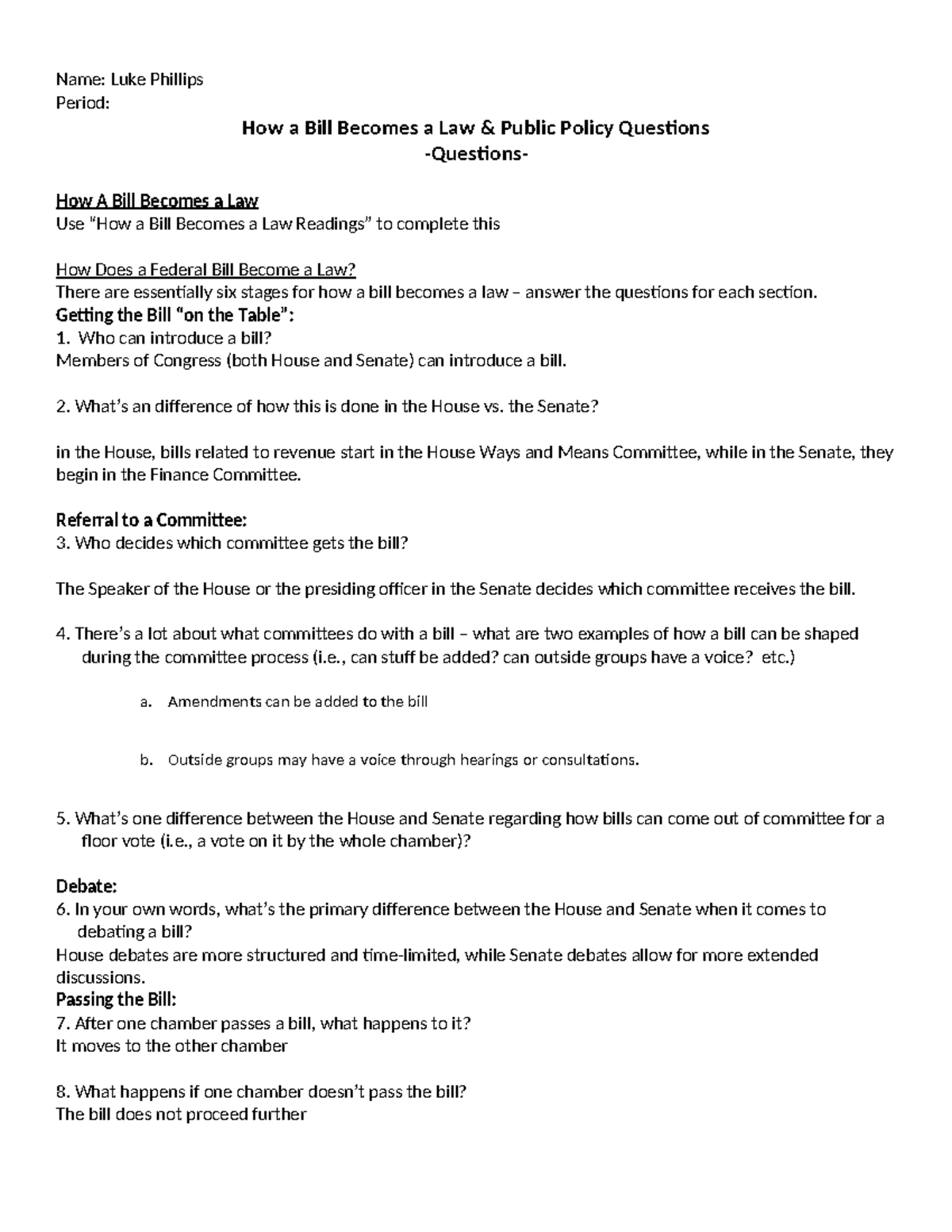 How a Bill Becomes a Law and Public Policy Qu - Name: Luke Phillips ...
