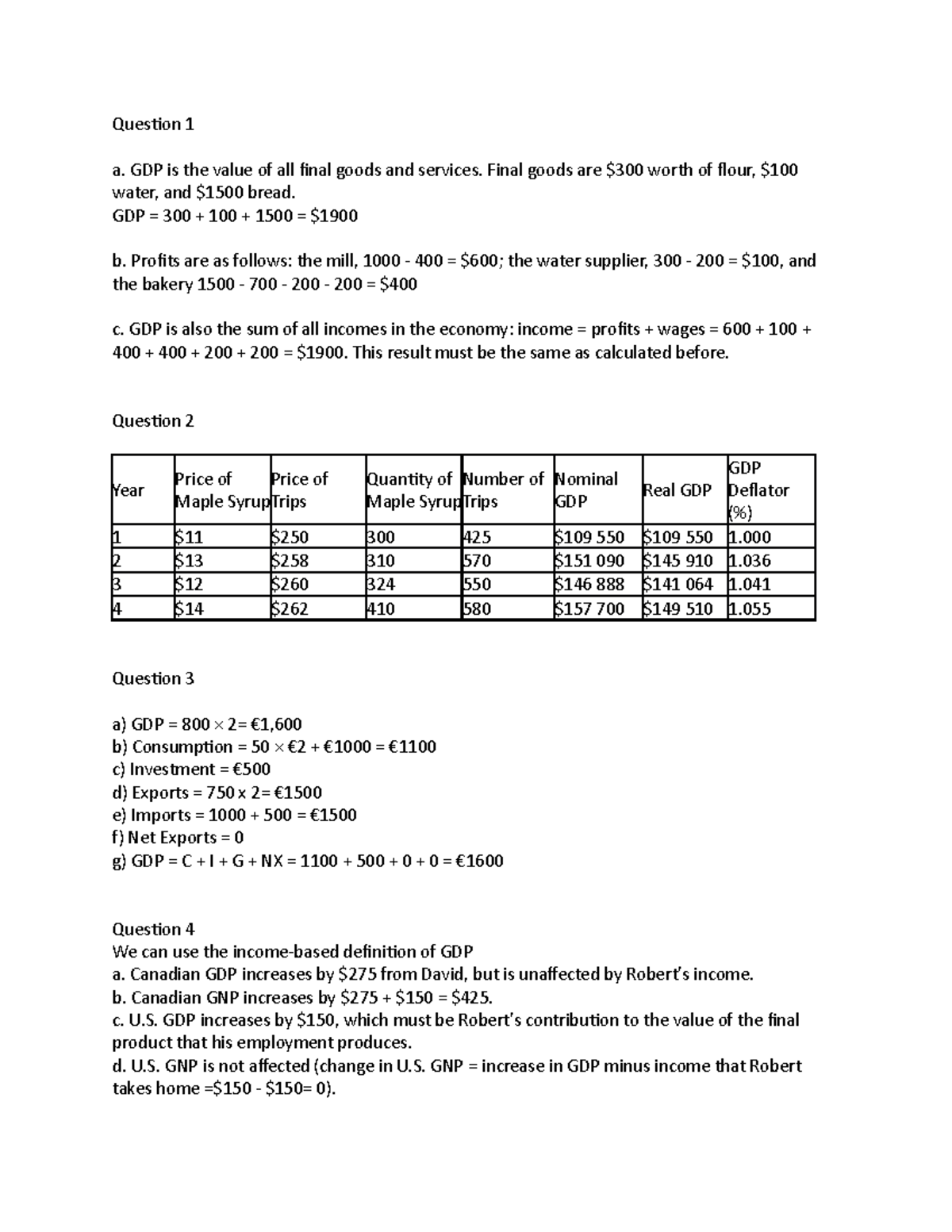 Chap 5 answers - iiiiiii - Question 1 a. GDP is the value of all final ...