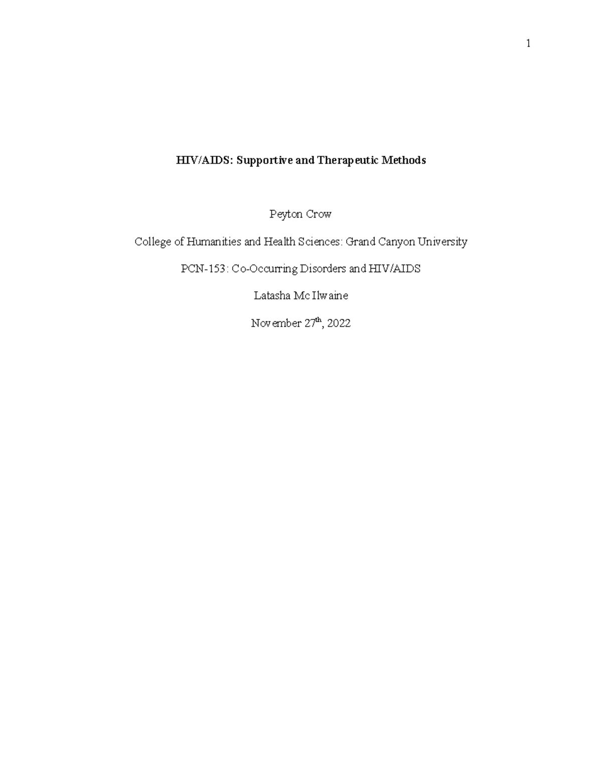 HIV paper 2 - HIV/AIDS: Supportive and Therapeutic Methods Peyton Crow ...