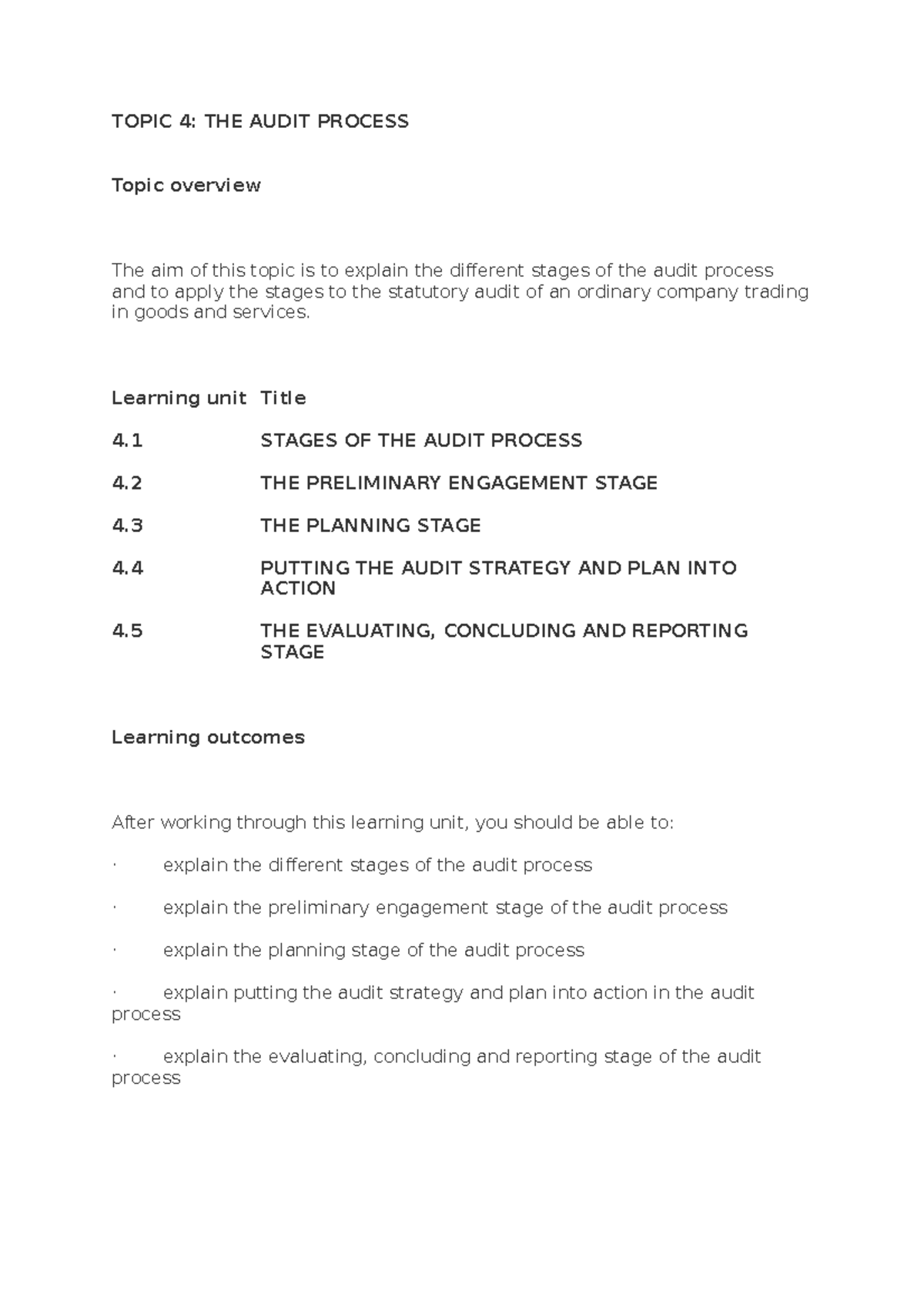 Topic 4 - TOPIC 4: THE AUDIT PROCESS Topic overview The aim of this ...
