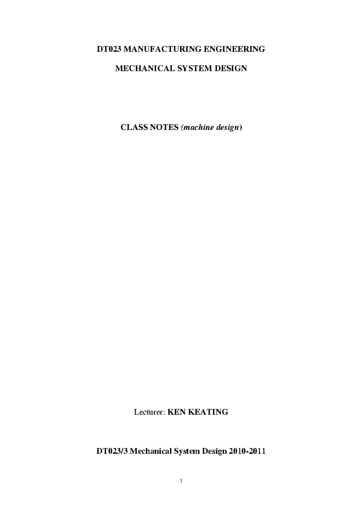 Mechanical Systems Design Machine Design Notes 2010-11 - DT023 ...